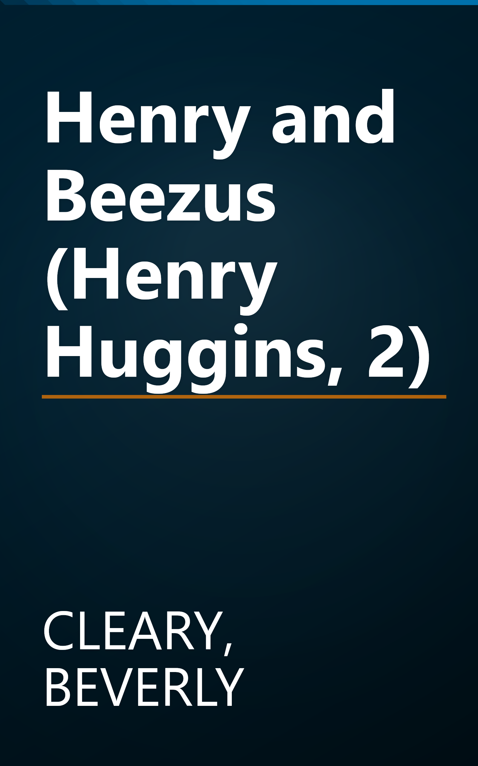 Henry and Beezus (Henry Huggins, 2) book cover