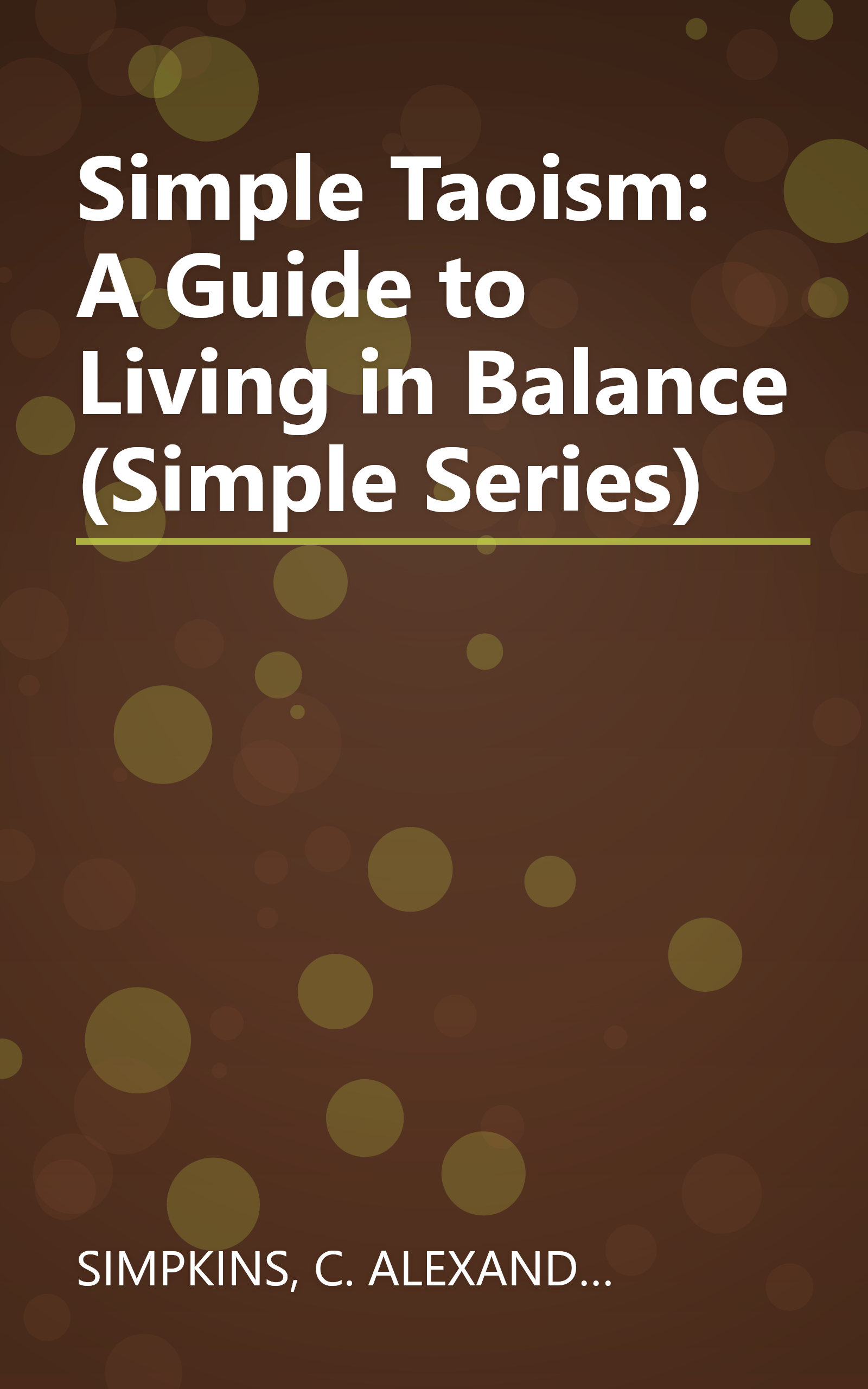 Simple Taoism: A Guide to Living in Balance (Simple Series) book cover