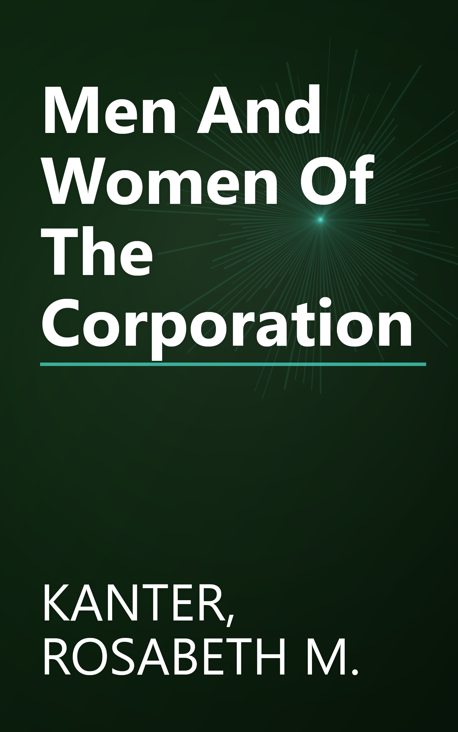 Men And Women Of The Corporation book cover