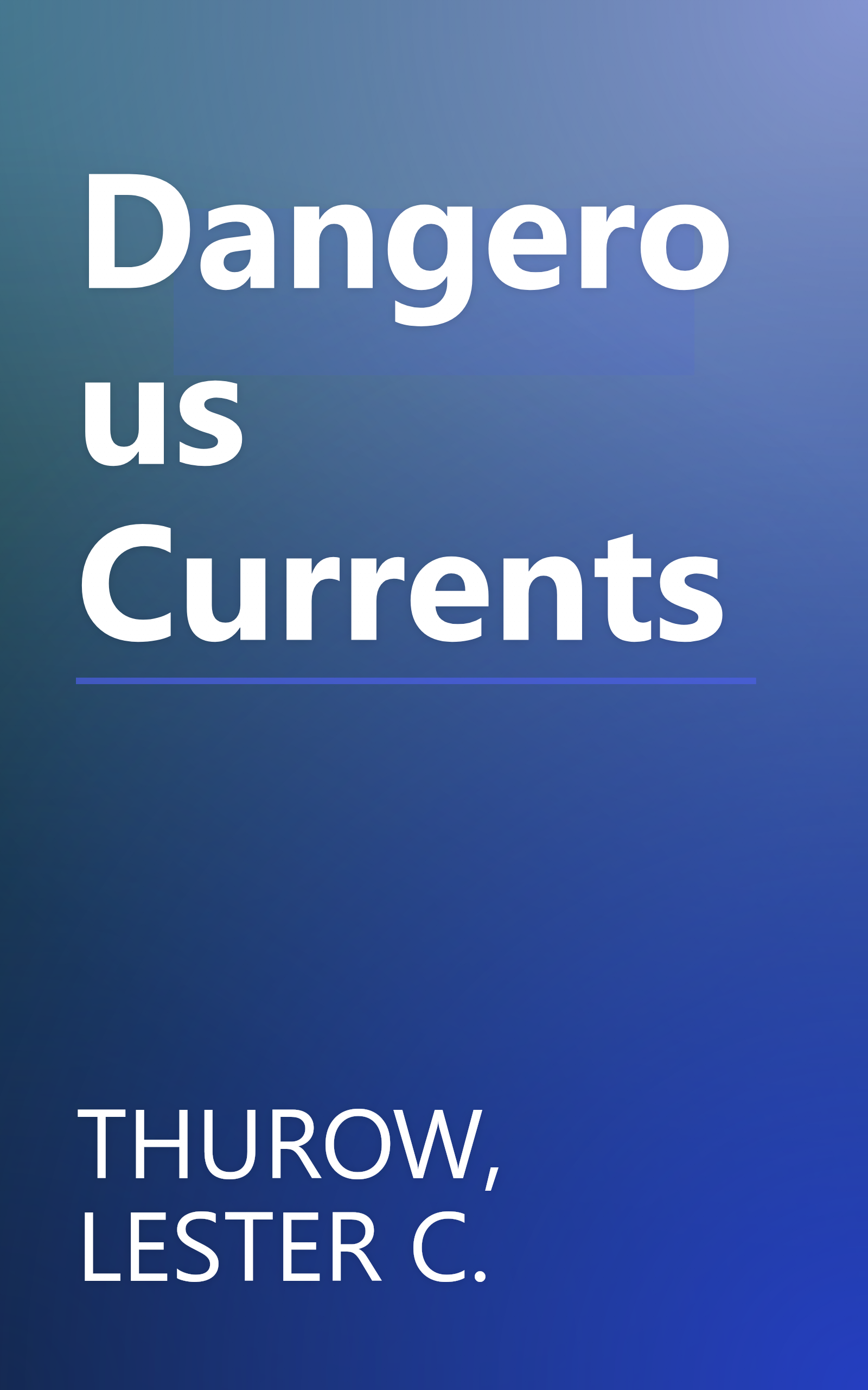 Dangerous Currents book cover