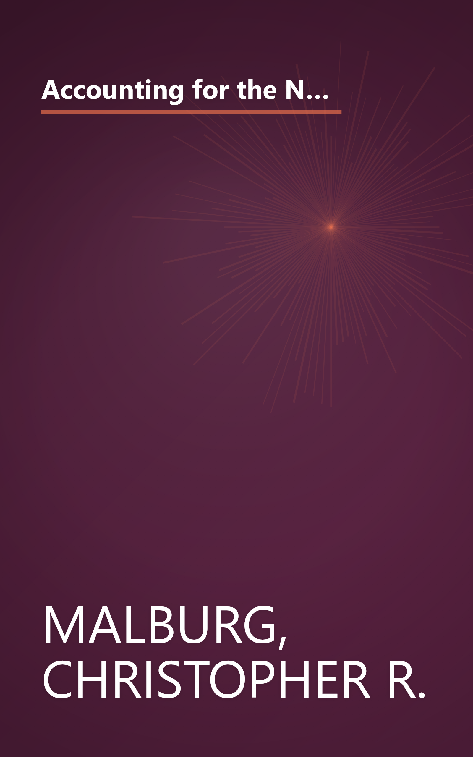 Accounting for the New Business: The Strategies and Practices You Need to Account for Your Success (Adams Expert Advice for Small Business) book cover