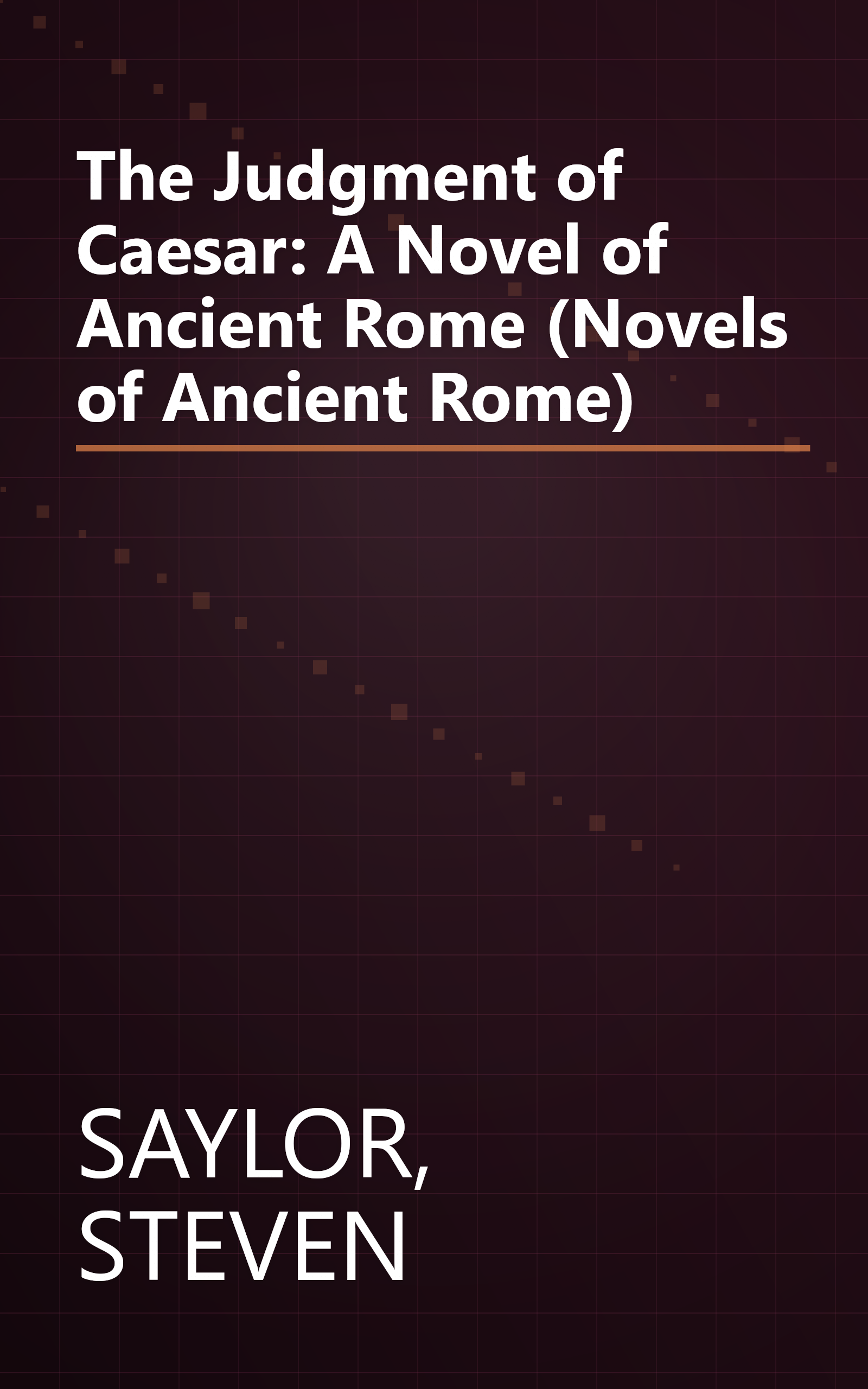 The Judgment of Caesar: A Novel of Ancient Rome (Novels of Ancient Rome) book cover