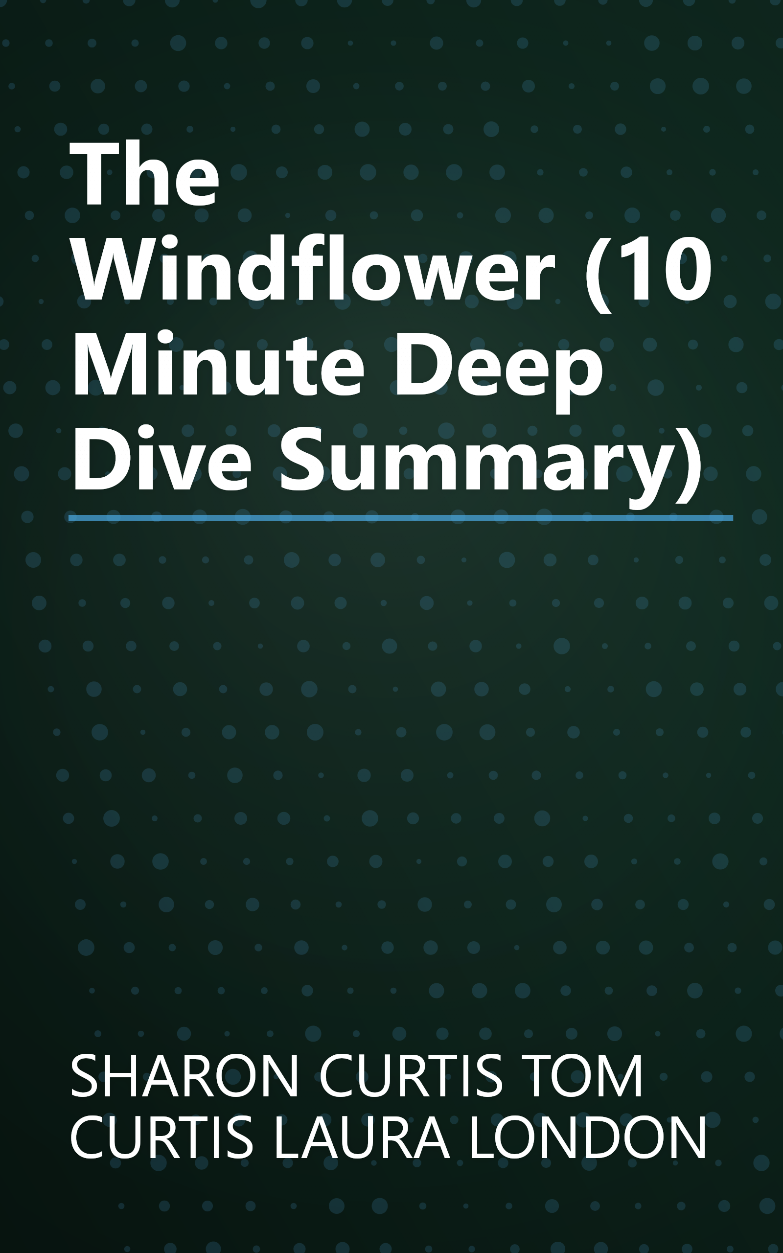 The Windflower (10 Minute   Deep Dive Summary) book cover