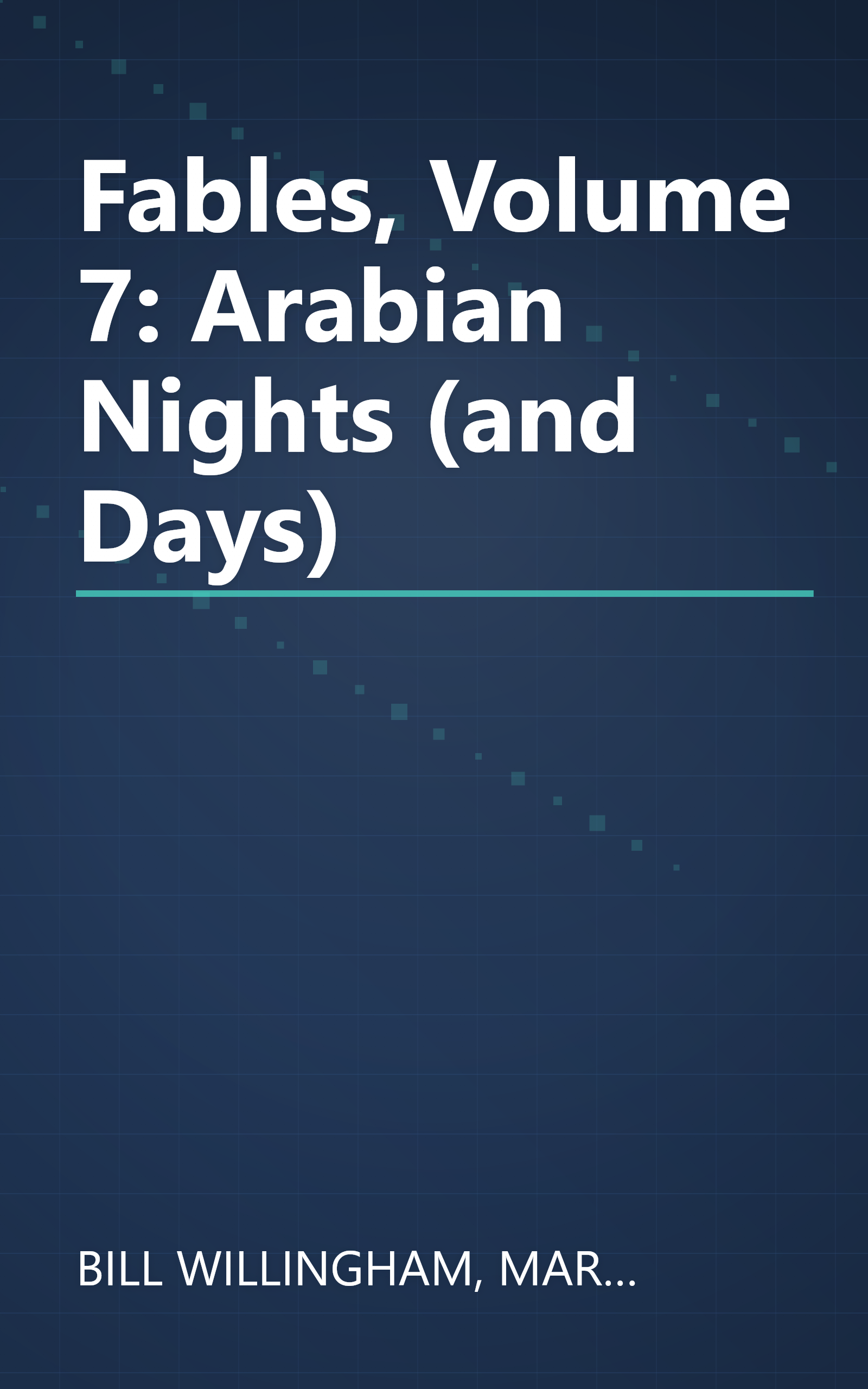 Fables, Volume 7: Arabian Nights (and Days) book cover
