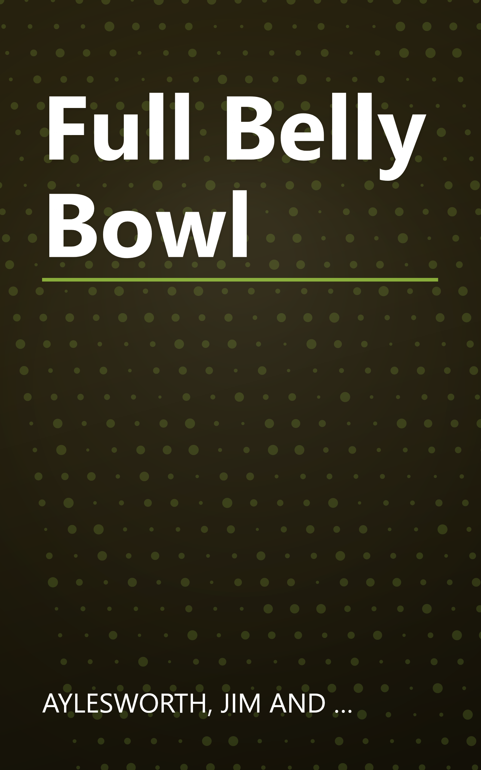 Full Belly Bowl book cover