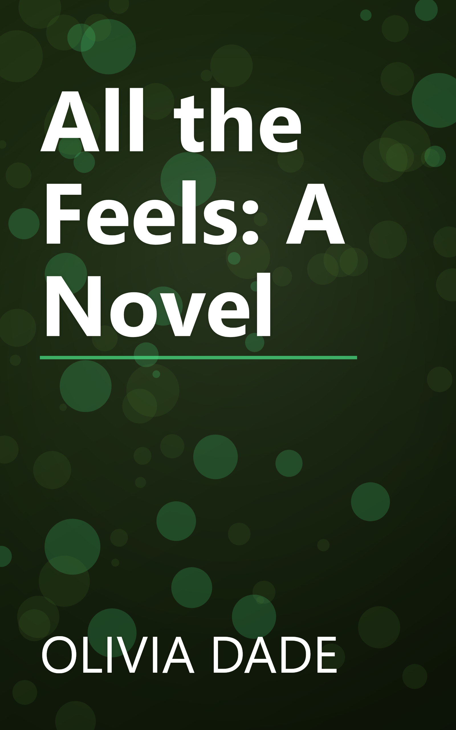 All the Feels: A Novel book cover
