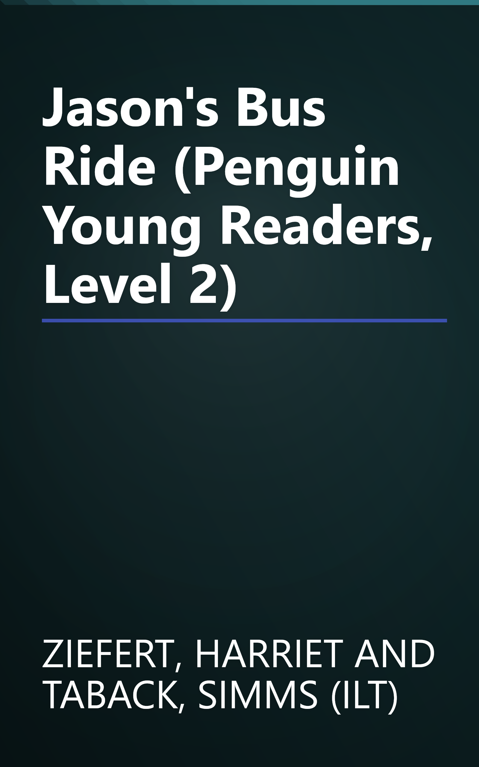 Jason's Bus Ride (Penguin Young Readers, Level 2) book cover