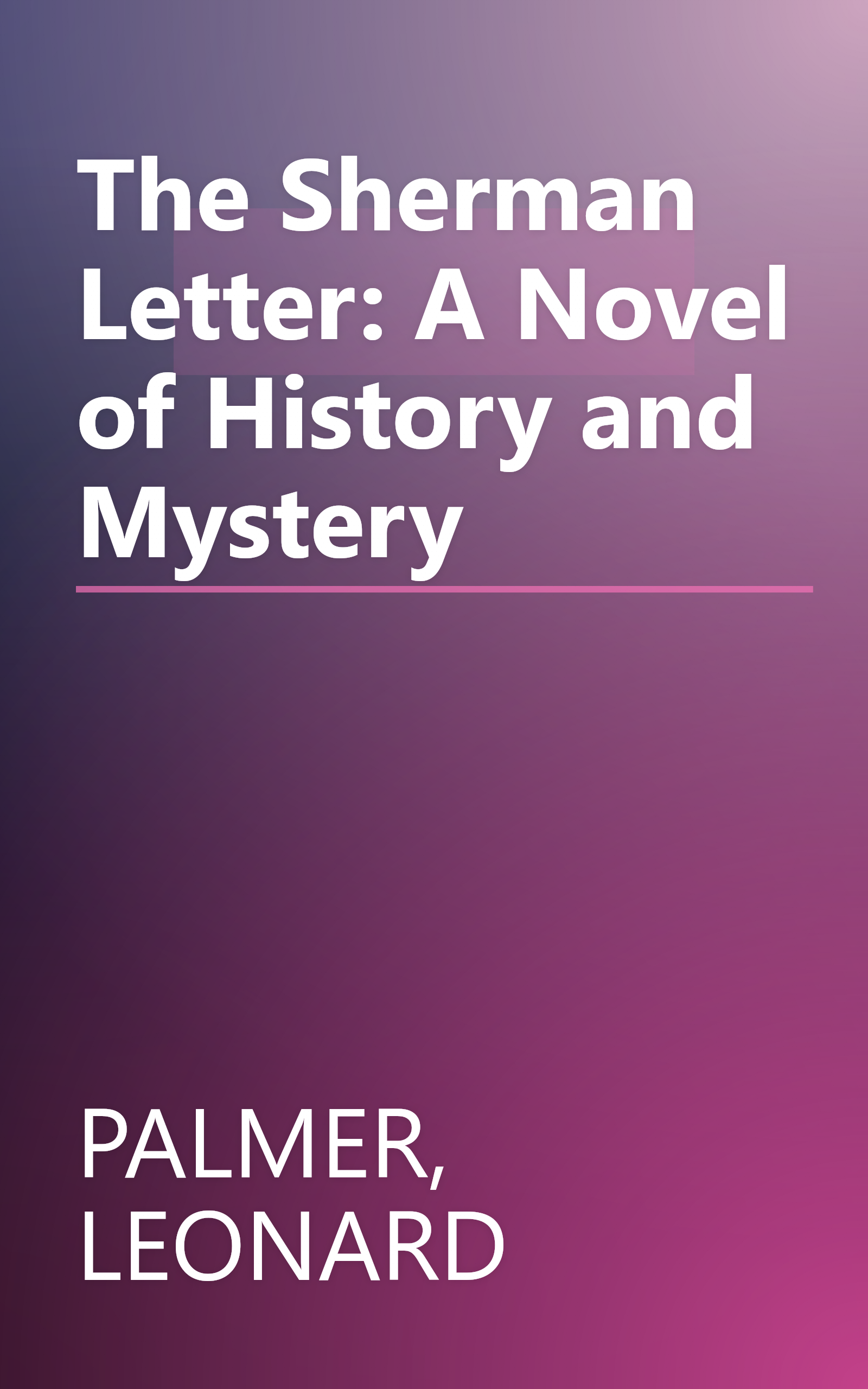 The Sherman Letter: A Novel of History and Mystery book cover