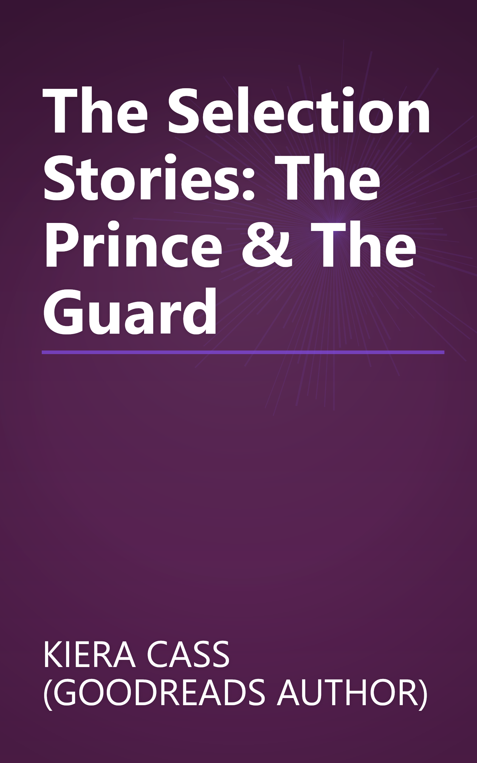 The Selection Stories: The Prince & The Guard book cover