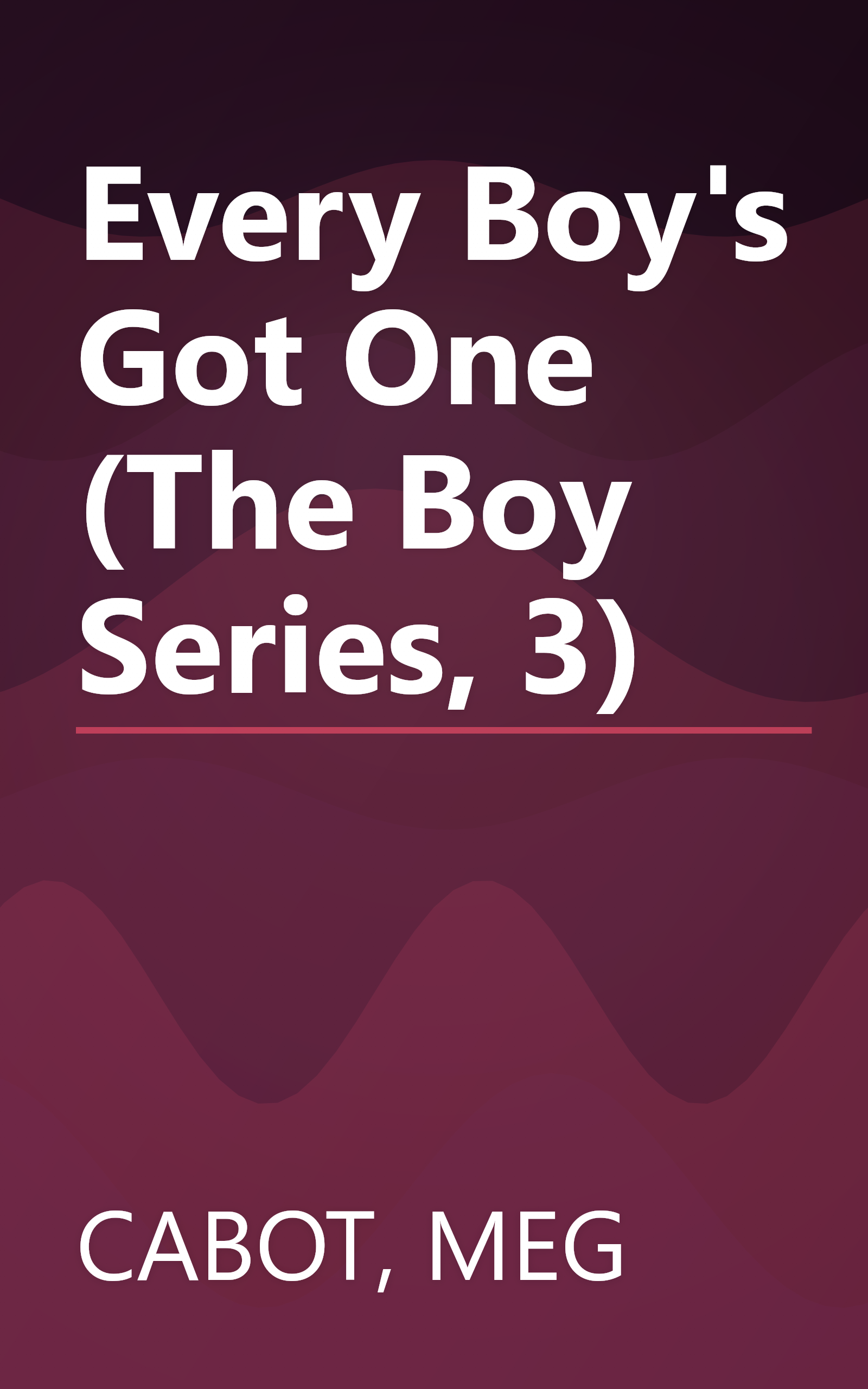 Every Boy's Got One (The Boy Series, 3) book cover
