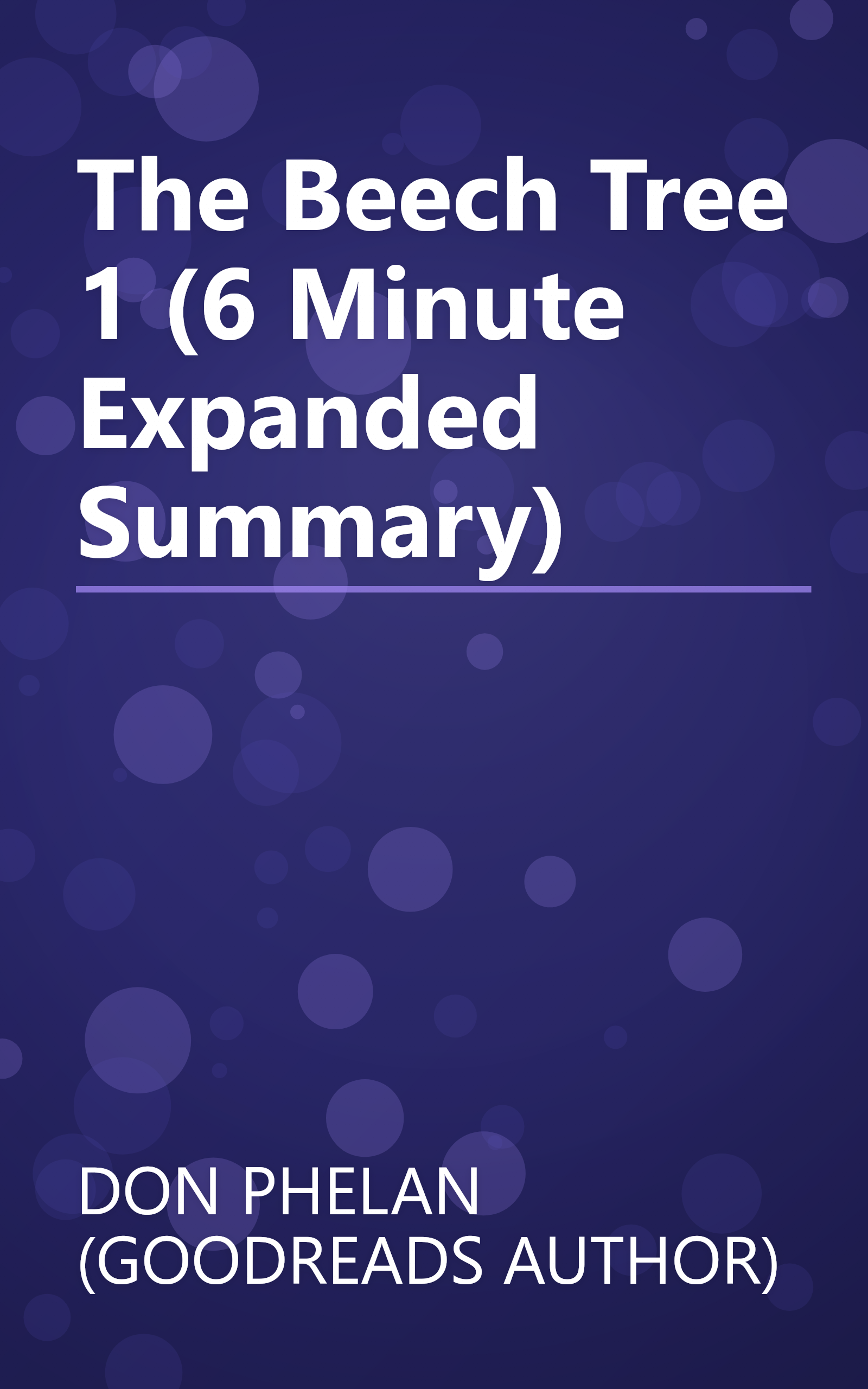 The Beech Tree 1 (6 Minute   Expanded Summary) book cover