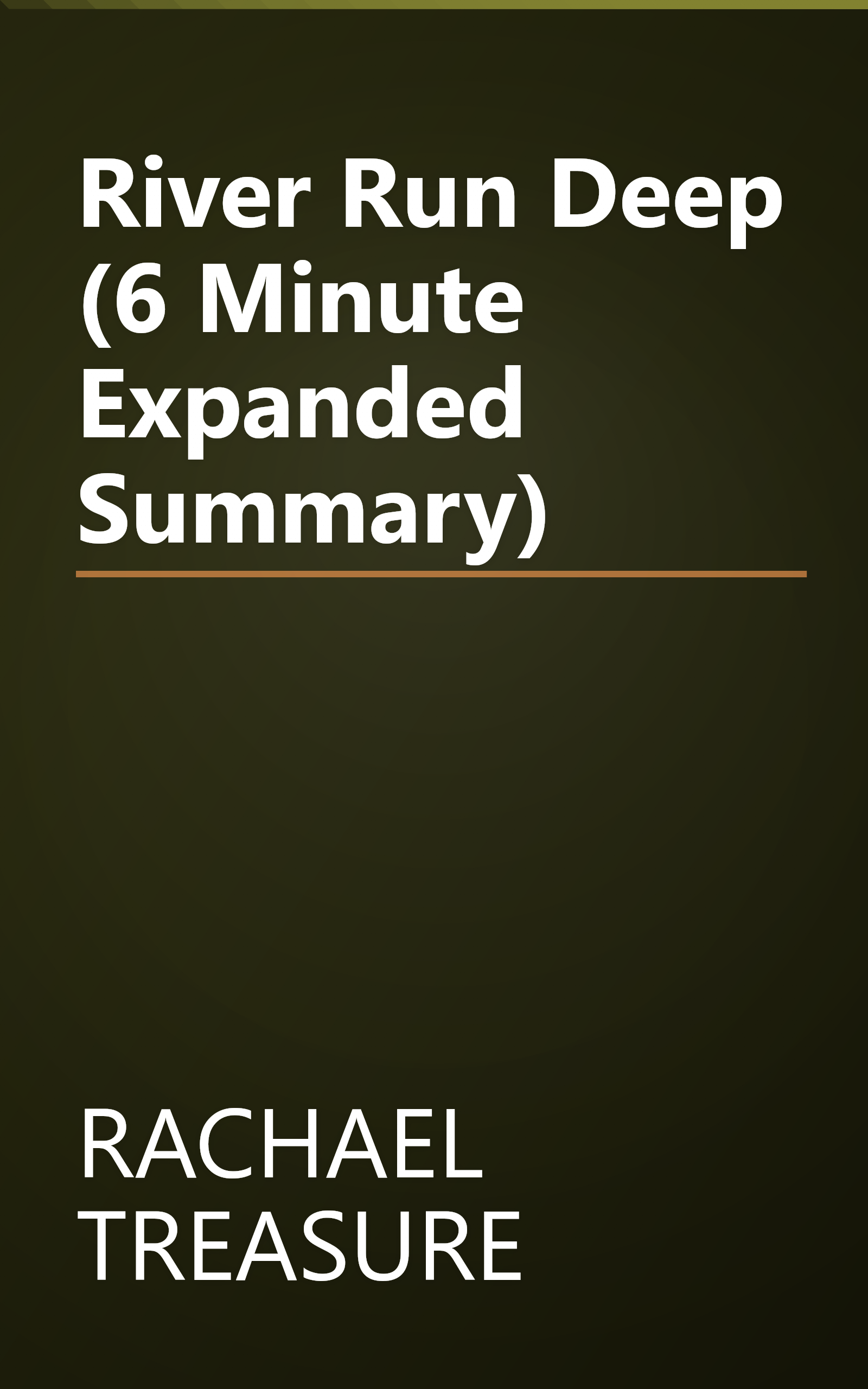 River Run Deep (6 Minute   Expanded Summary) book cover