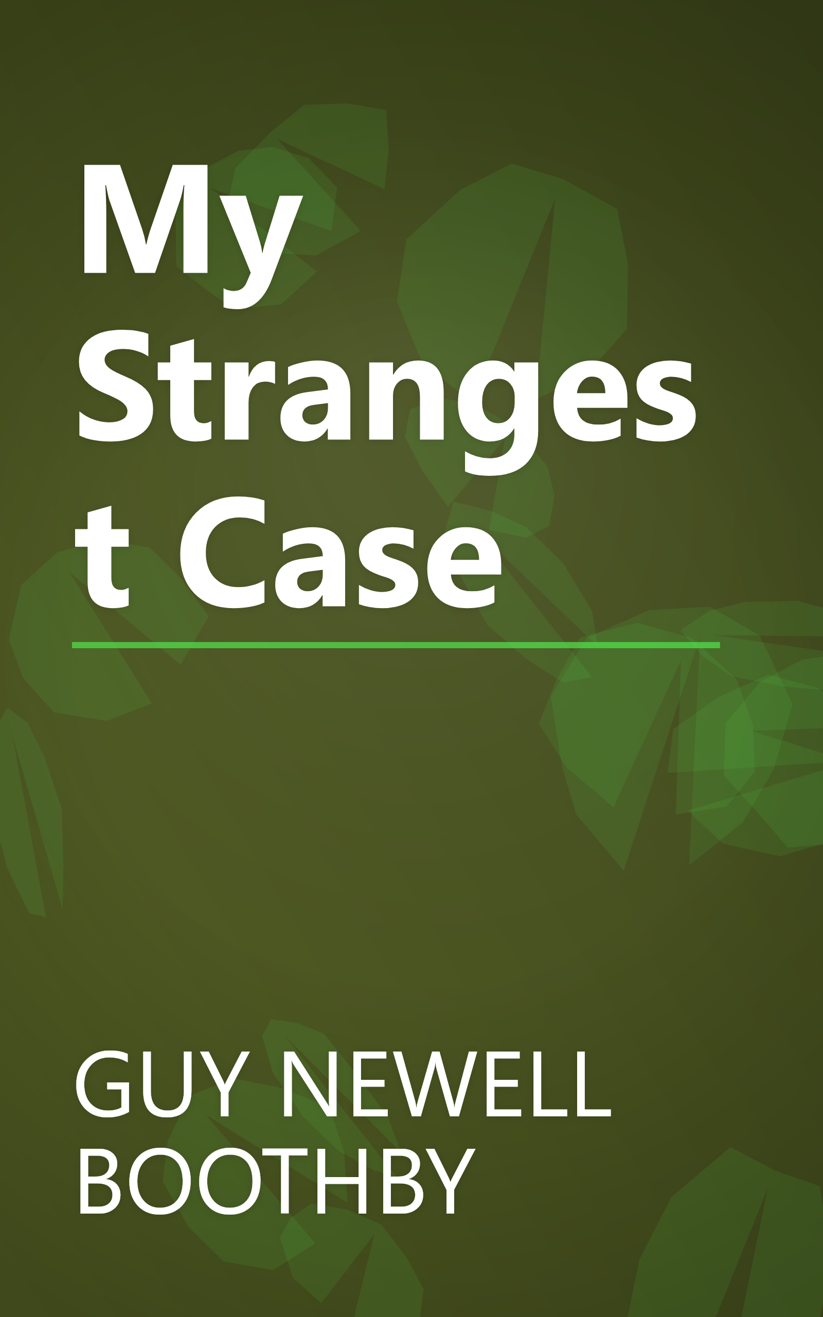My Strangest Case book cover