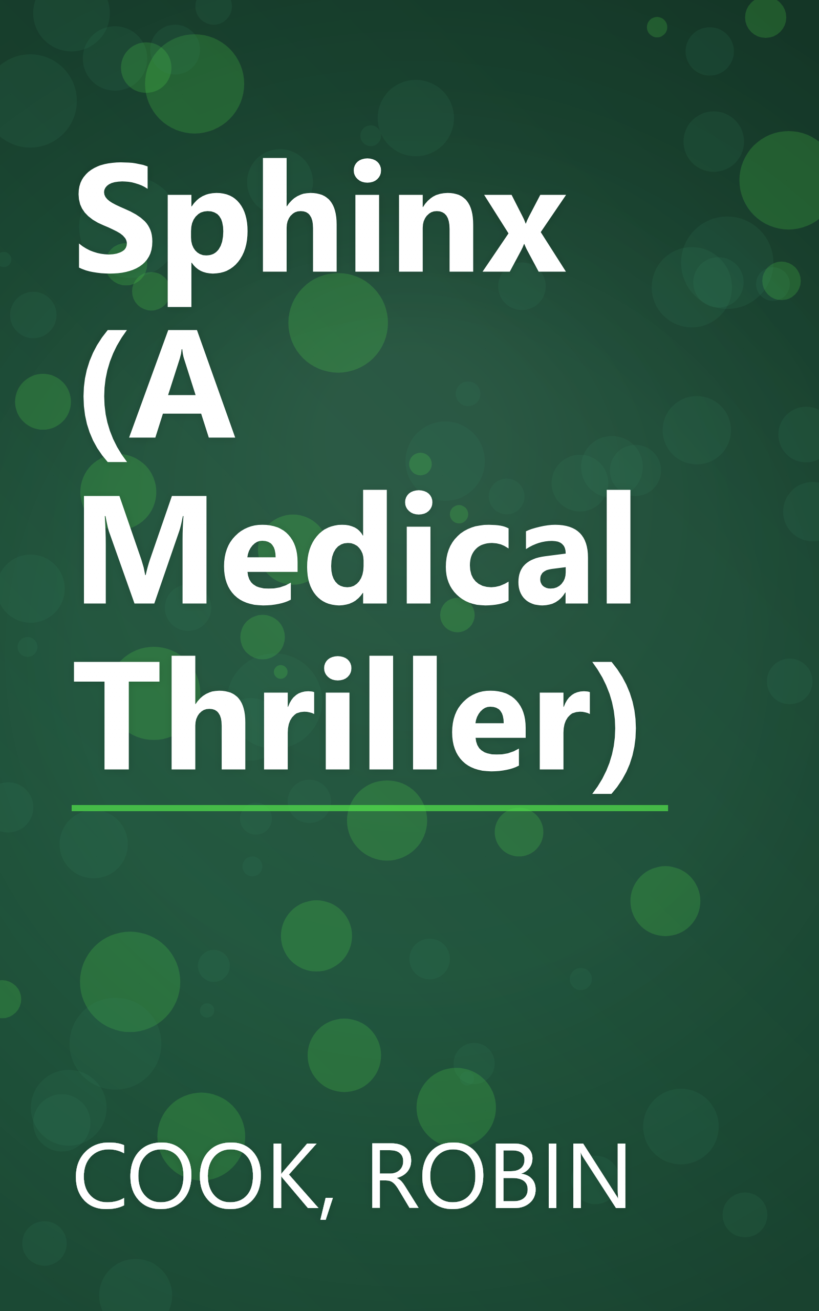 Sphinx (A Medical Thriller) book cover