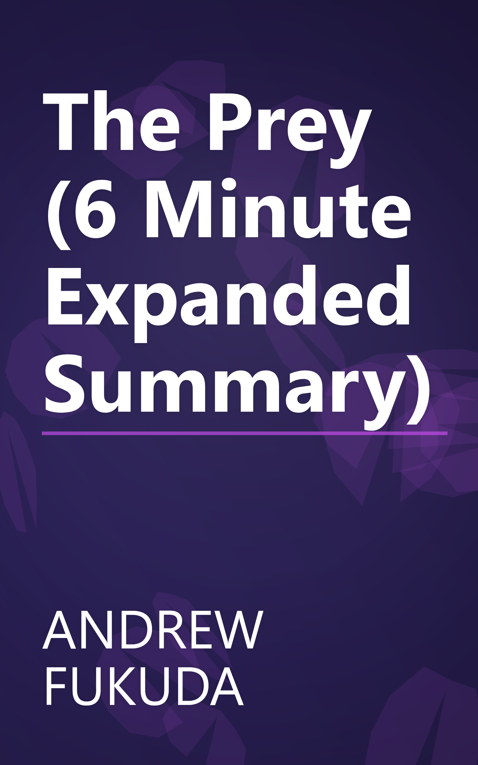 The Prey (6 Minute   Expanded Summary) book cover