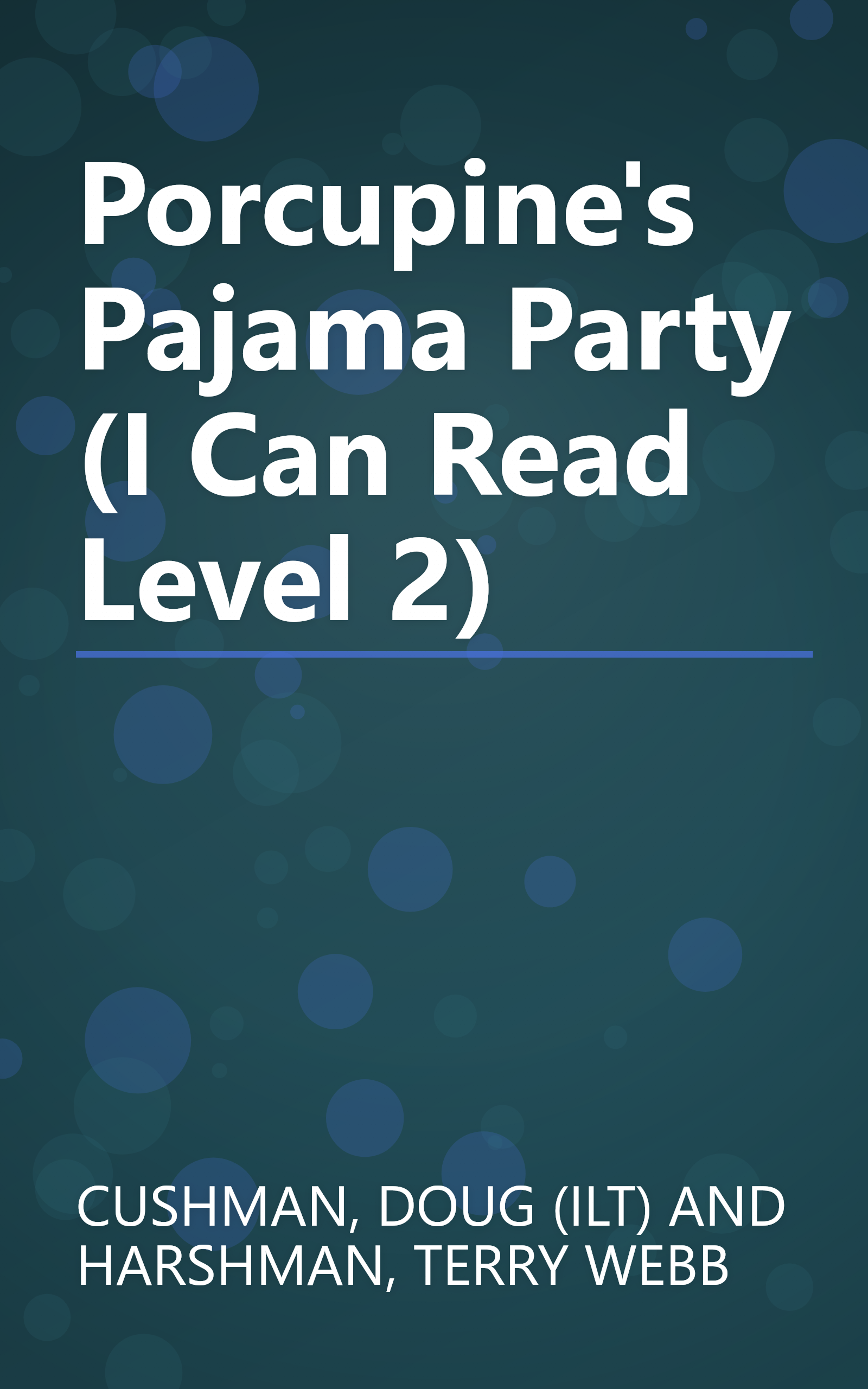 Porcupine's Pajama Party (I Can Read Level 2) book cover