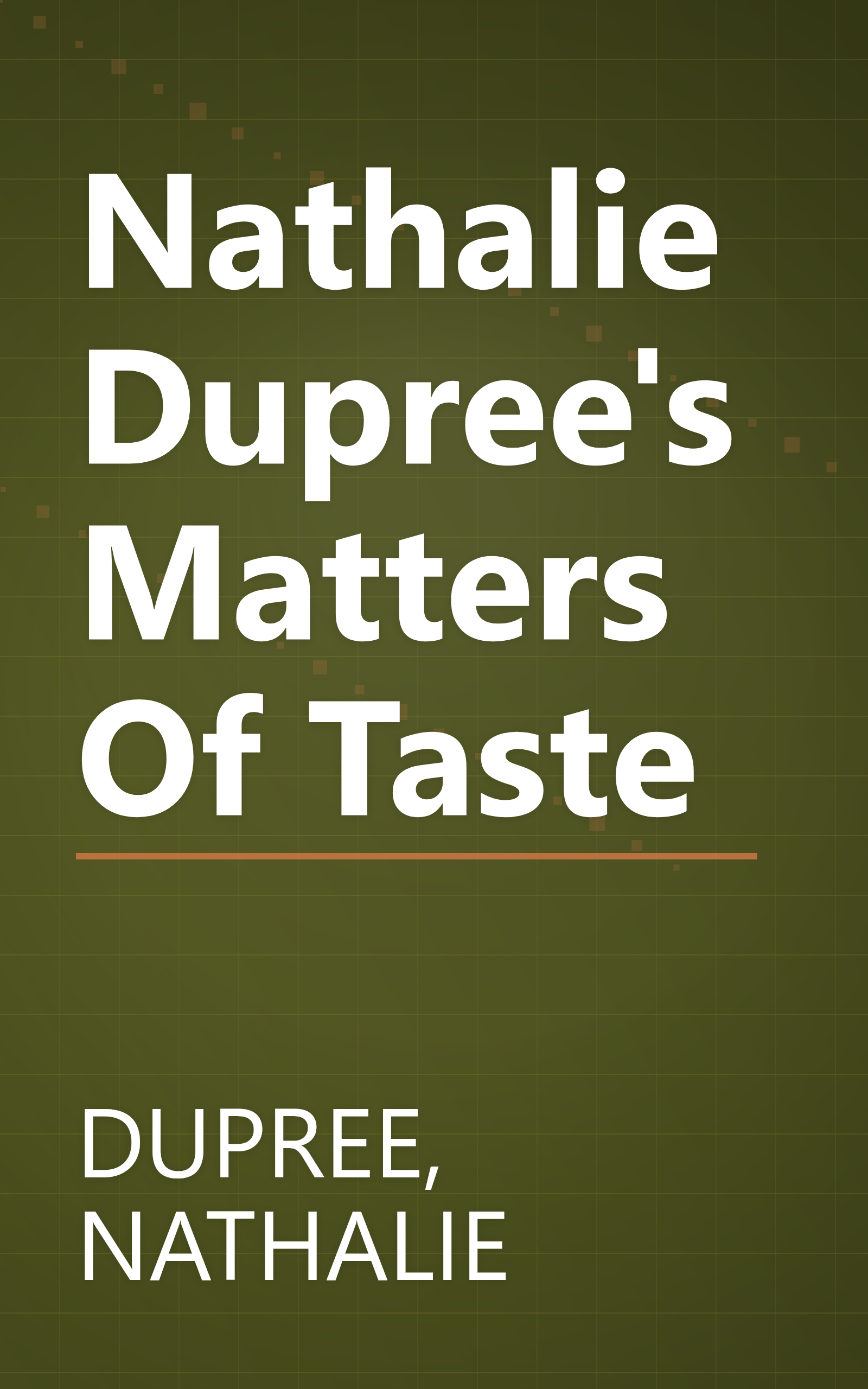 Nathalie Dupree's Matters Of Taste book cover