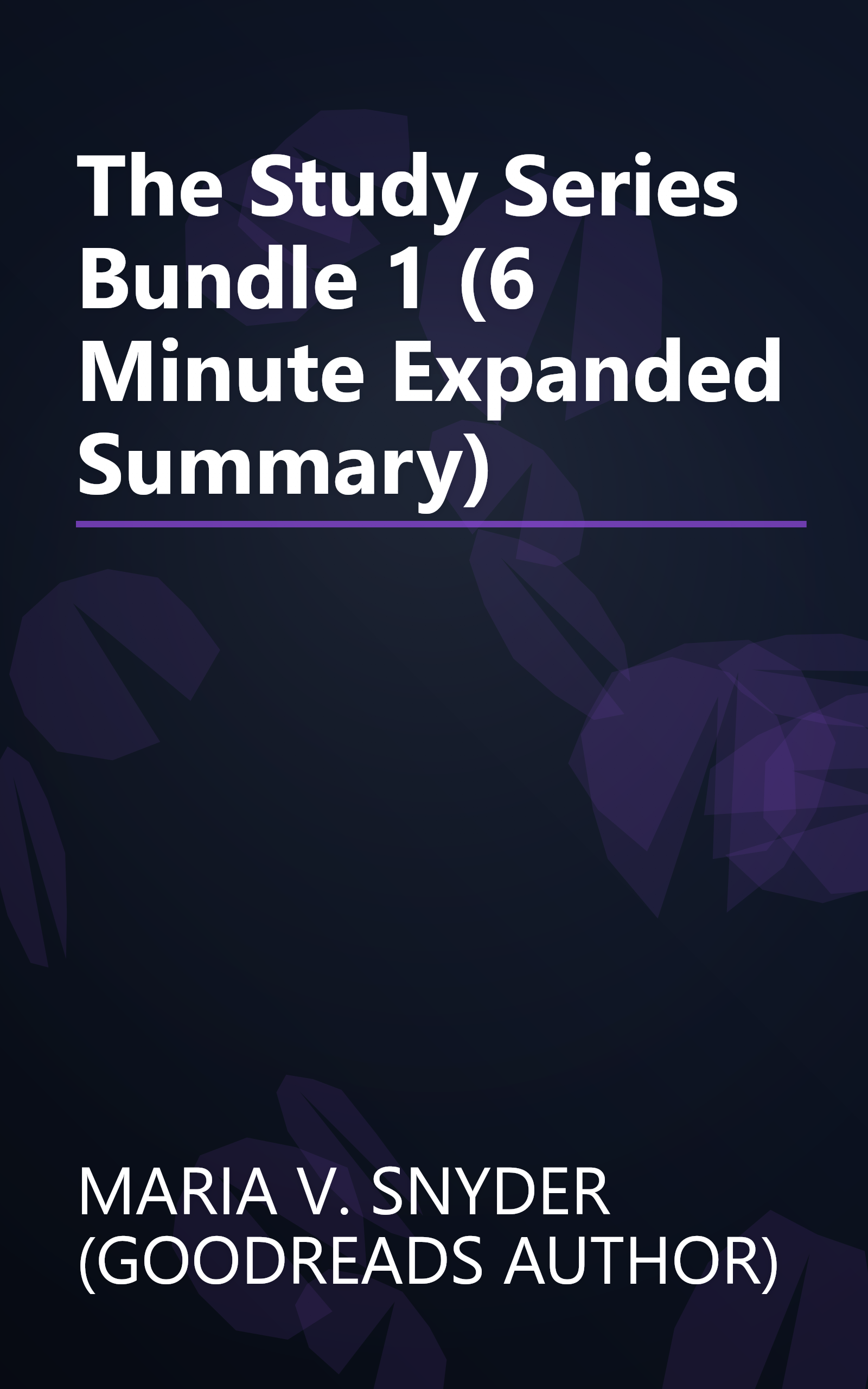 The Study Series Bundle 1 (6 Minute   Expanded Summary) book cover