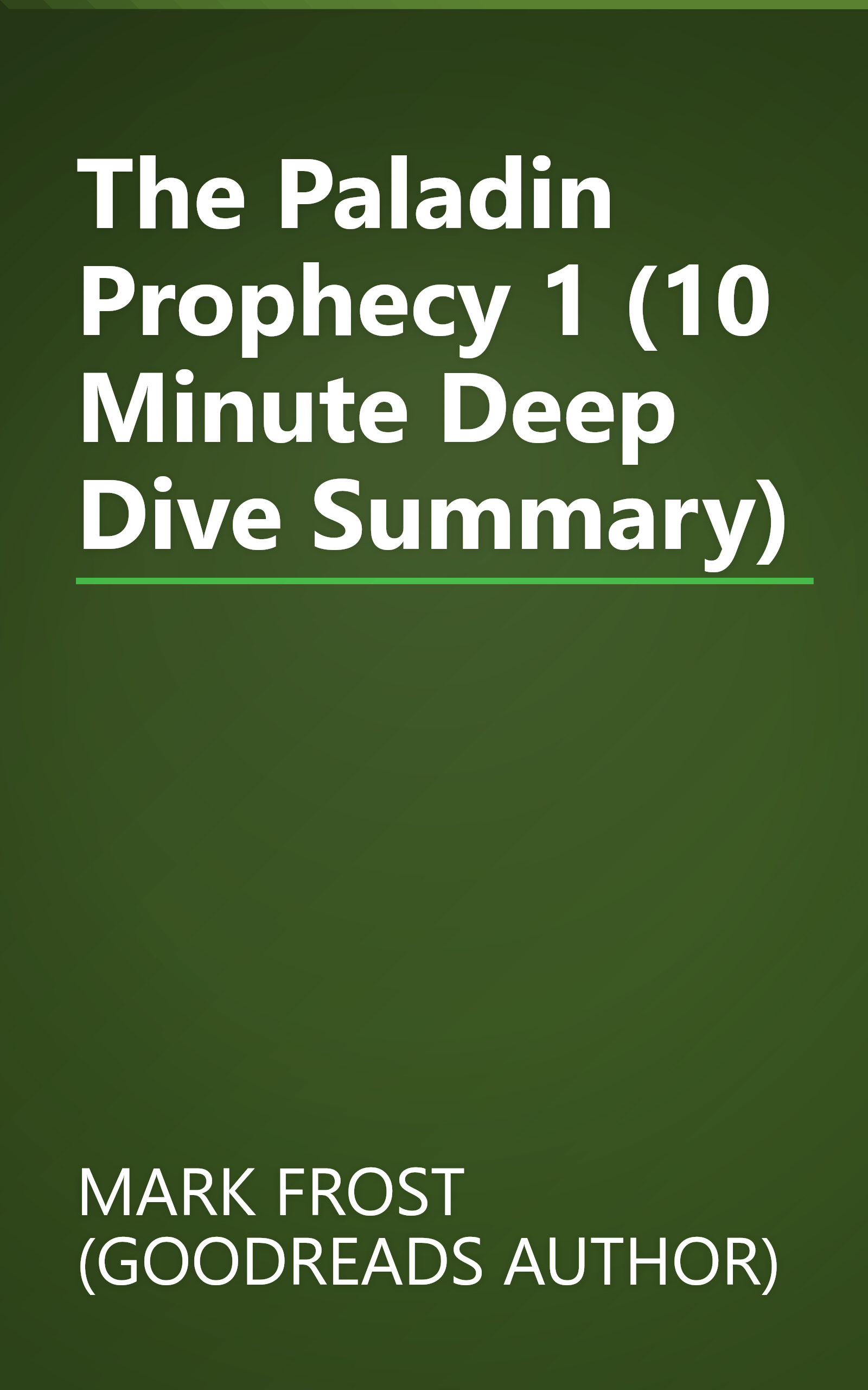 The Paladin Prophecy 1 (10 Minute   Deep Dive Summary) book cover