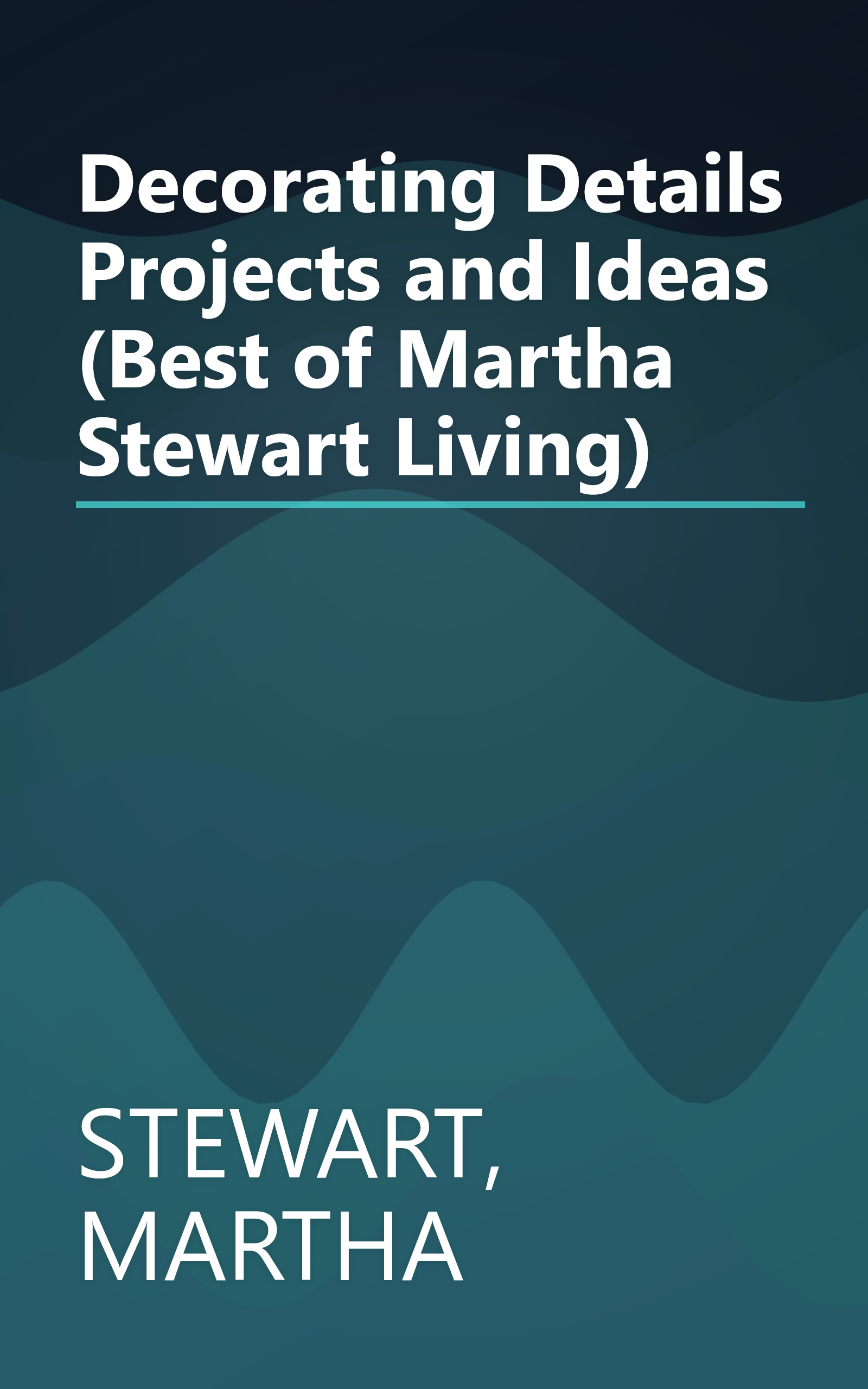 Decorating Details Projects and Ideas (Best of Martha Stewart Living) book cover