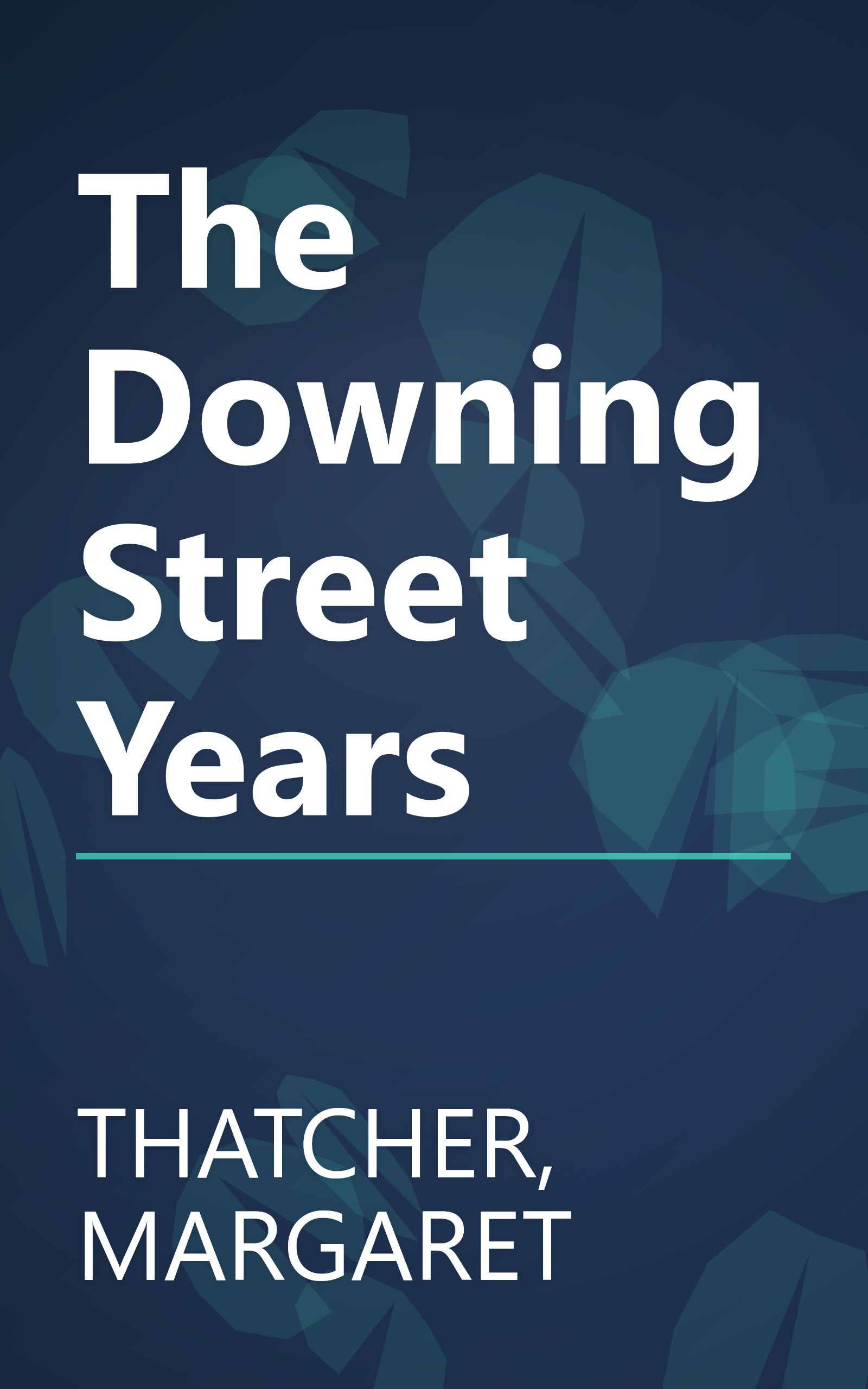 The Downing Street Years book cover