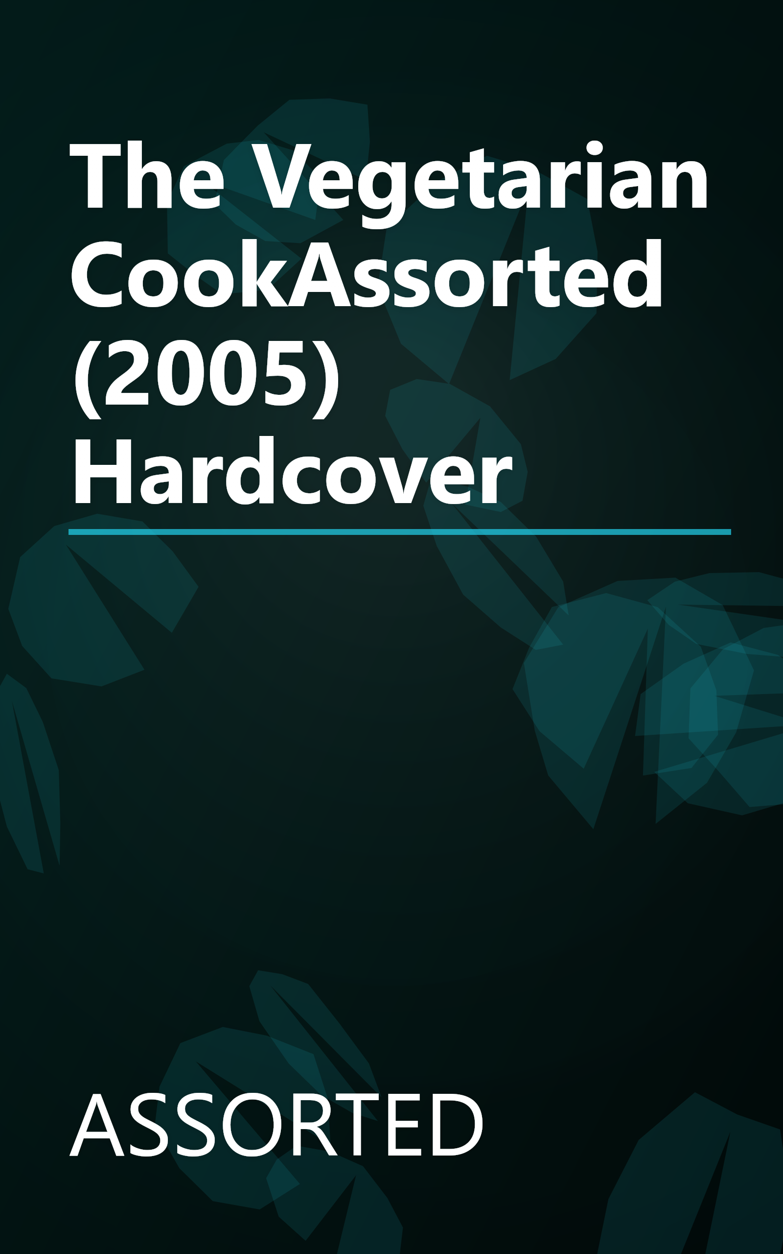 The Vegetarian CookAssorted (2005) Hardcover book cover