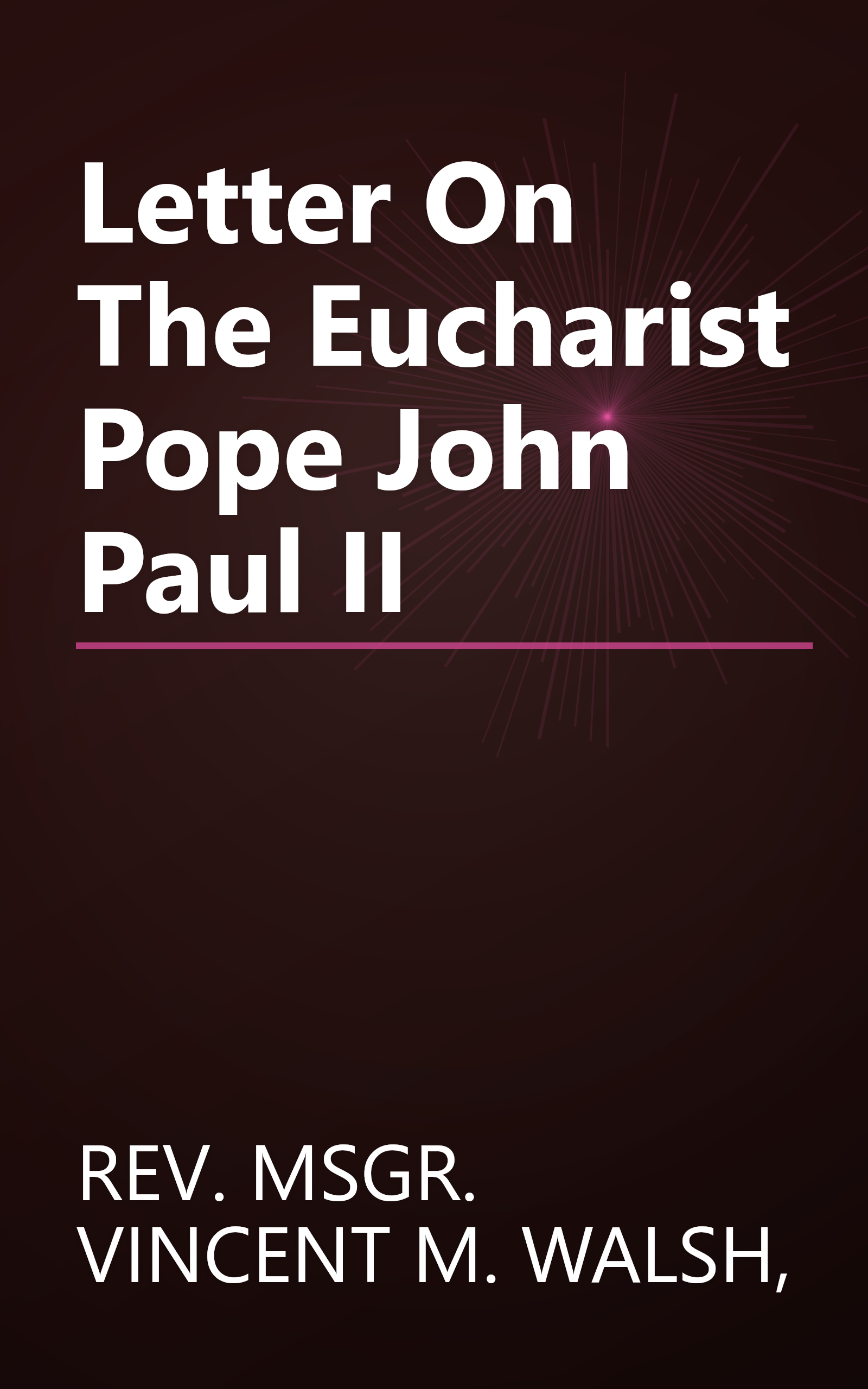 Letter On The Eucharist Pope John Paul II book cover