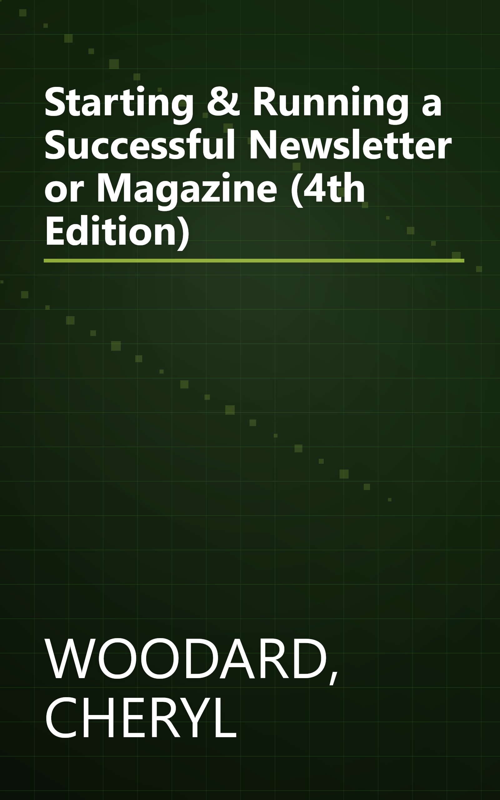 Starting & Running a Successful Newsletter or Magazine (4th Edition) book cover