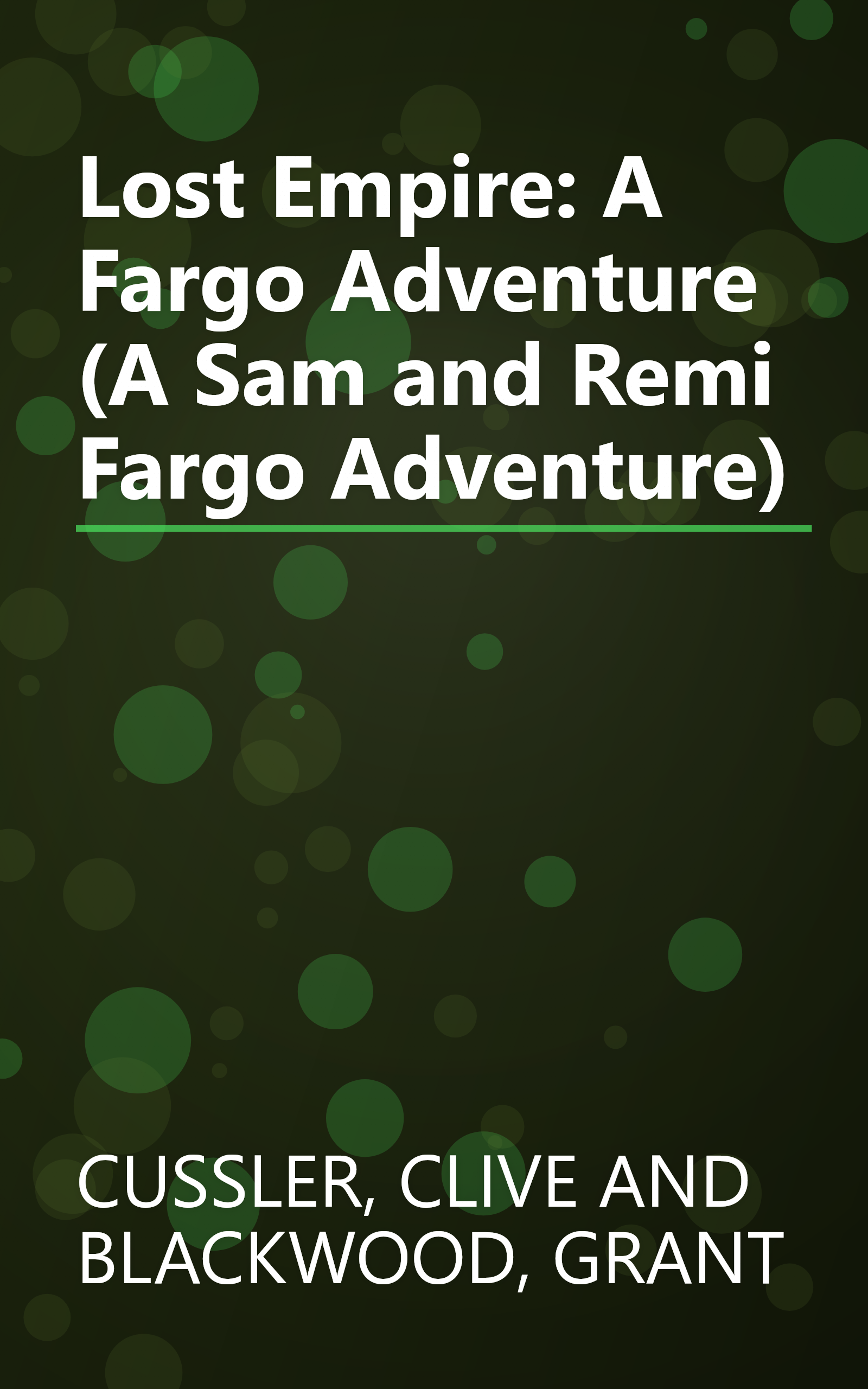 Lost Empire: A Fargo Adventure (A Sam and Remi Fargo Adventure) book cover