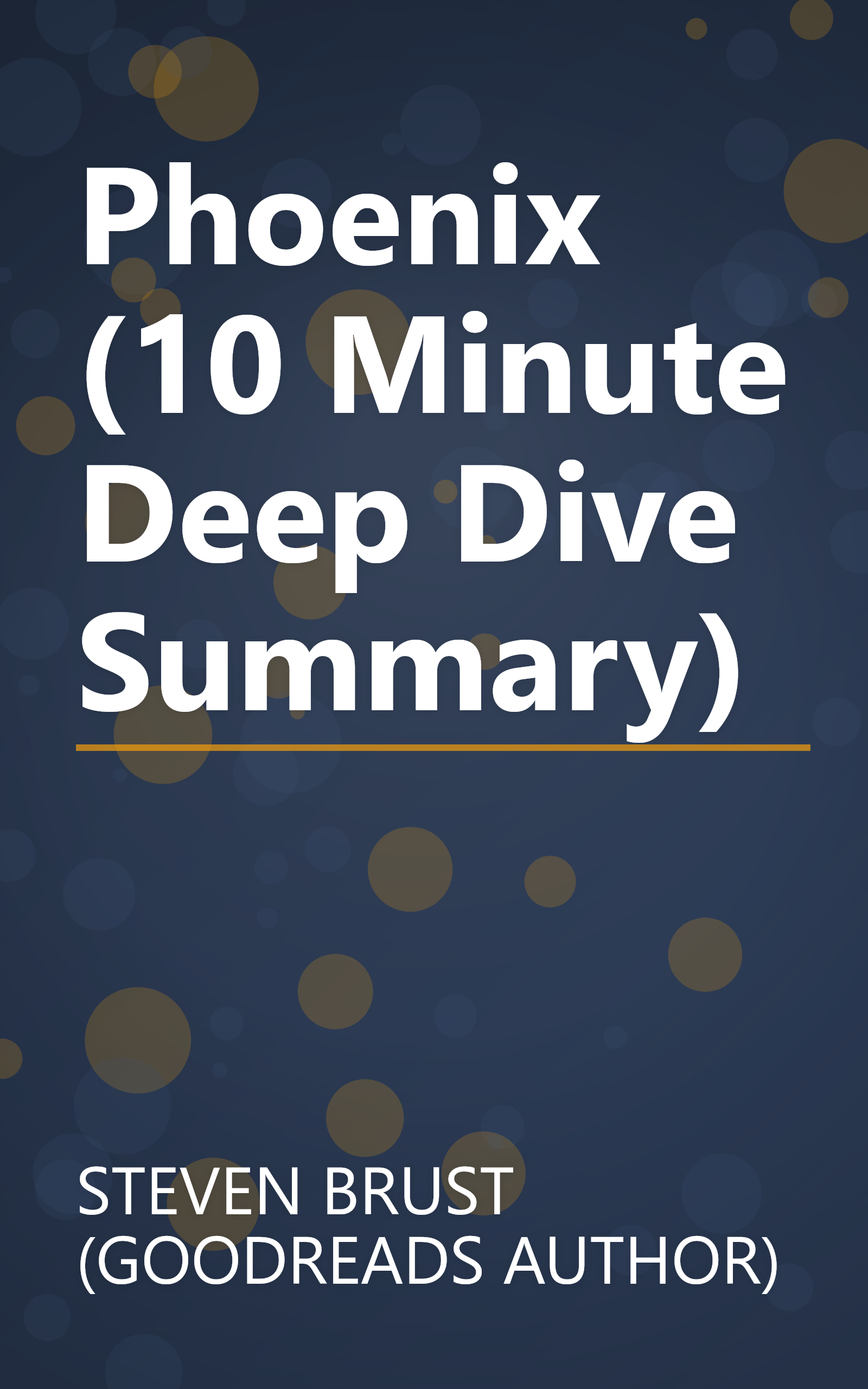 Phoenix (10 Minute   Deep Dive Summary) book cover