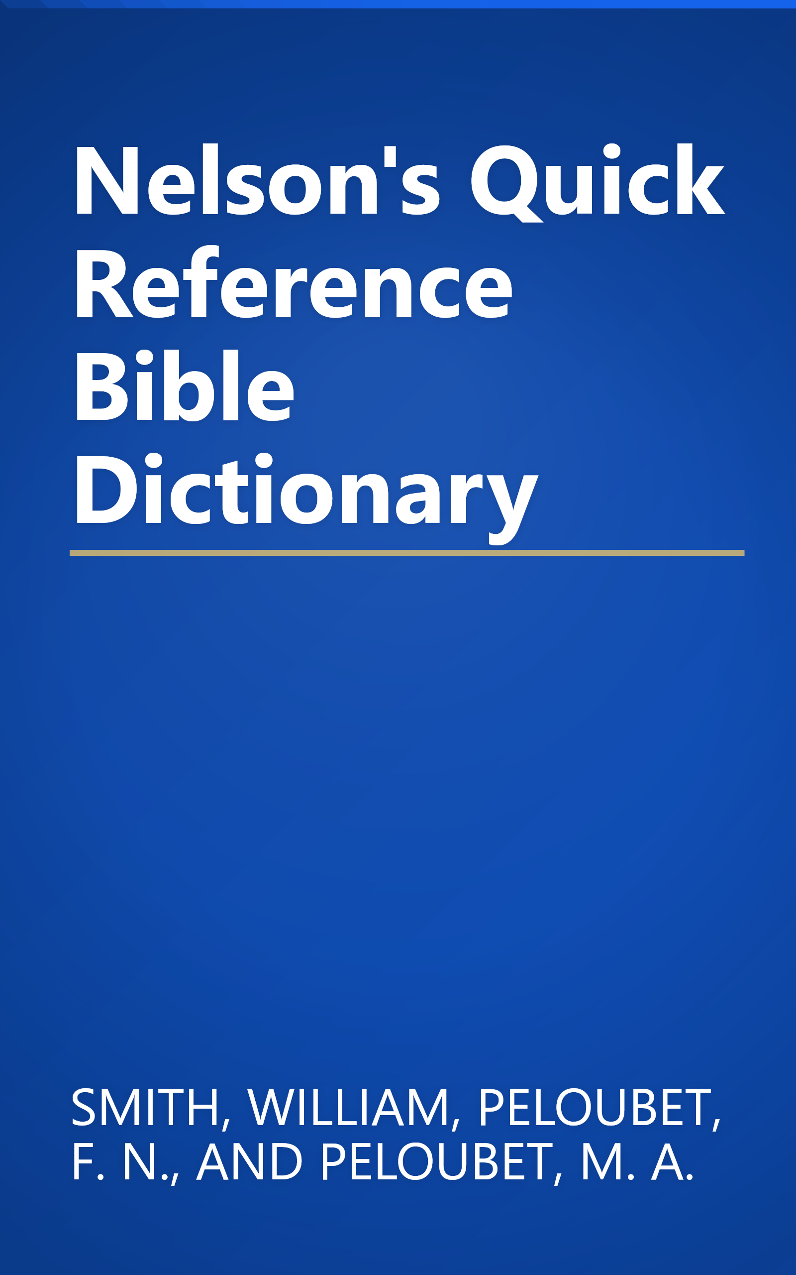 Nelson's Quick Reference Bible Dictionary book cover