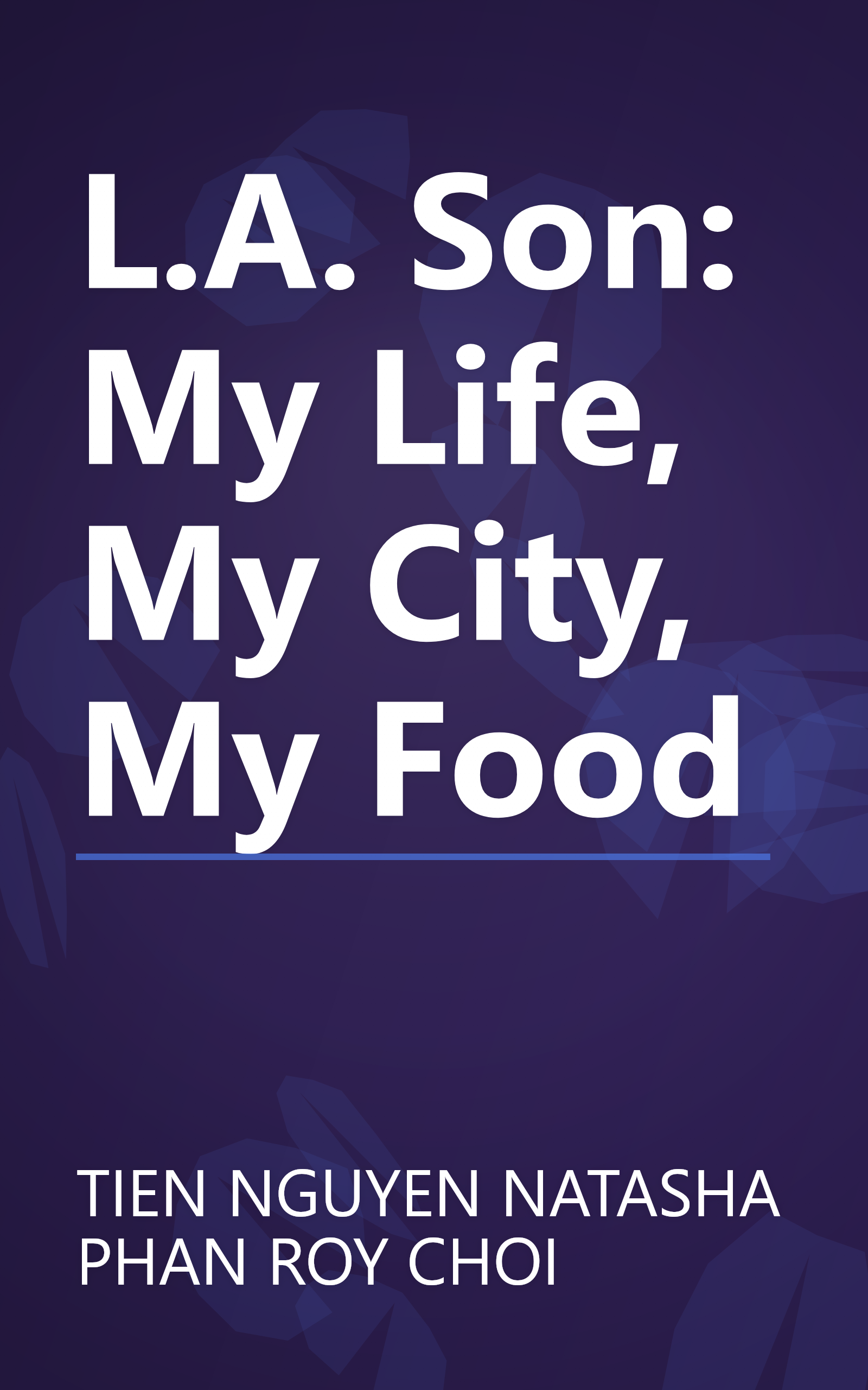 L.A. Son: My Life, My City, My Food book cover