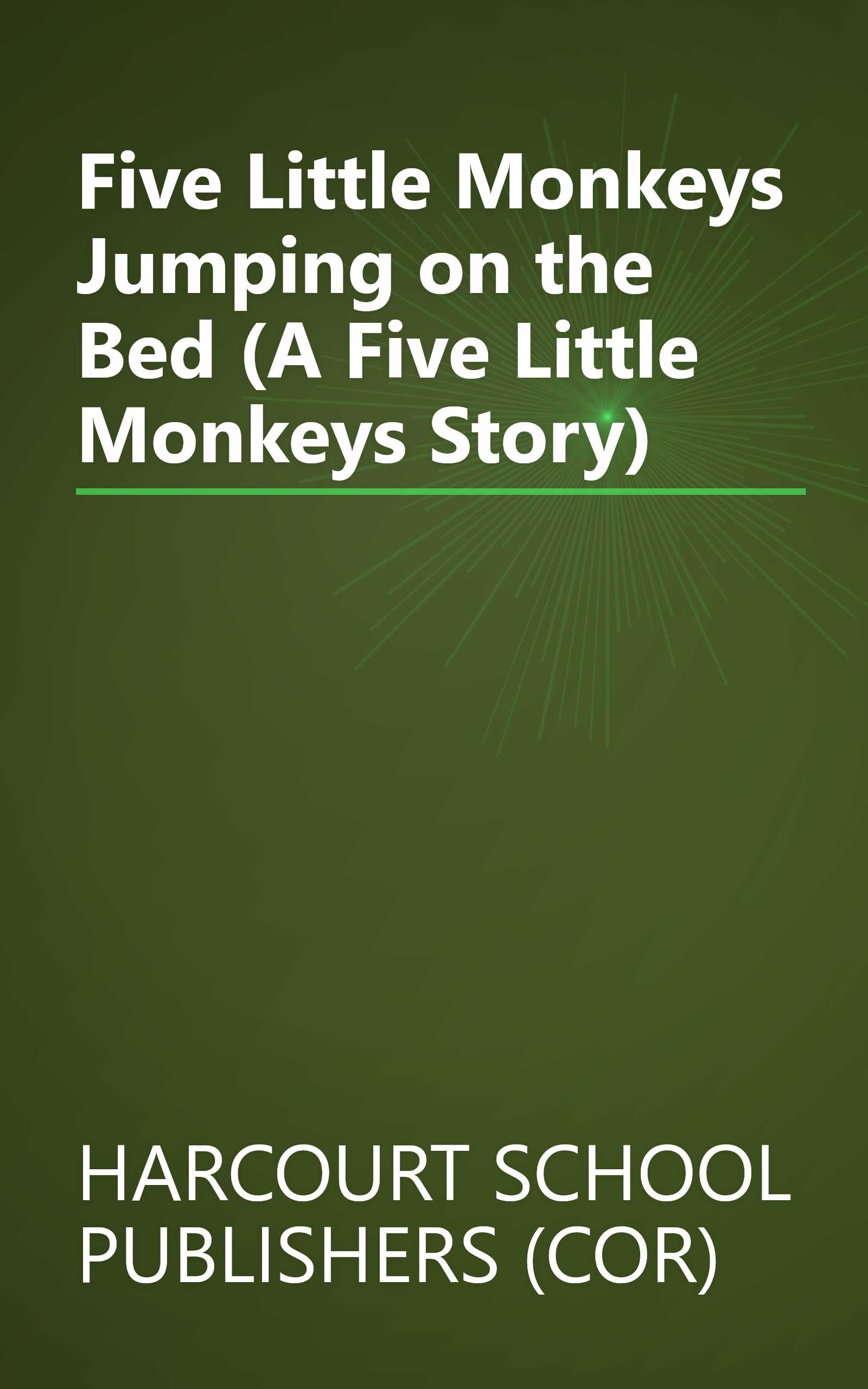 Five Little Monkeys Jumping on the Bed (A Five Little Monkeys Story) book cover
