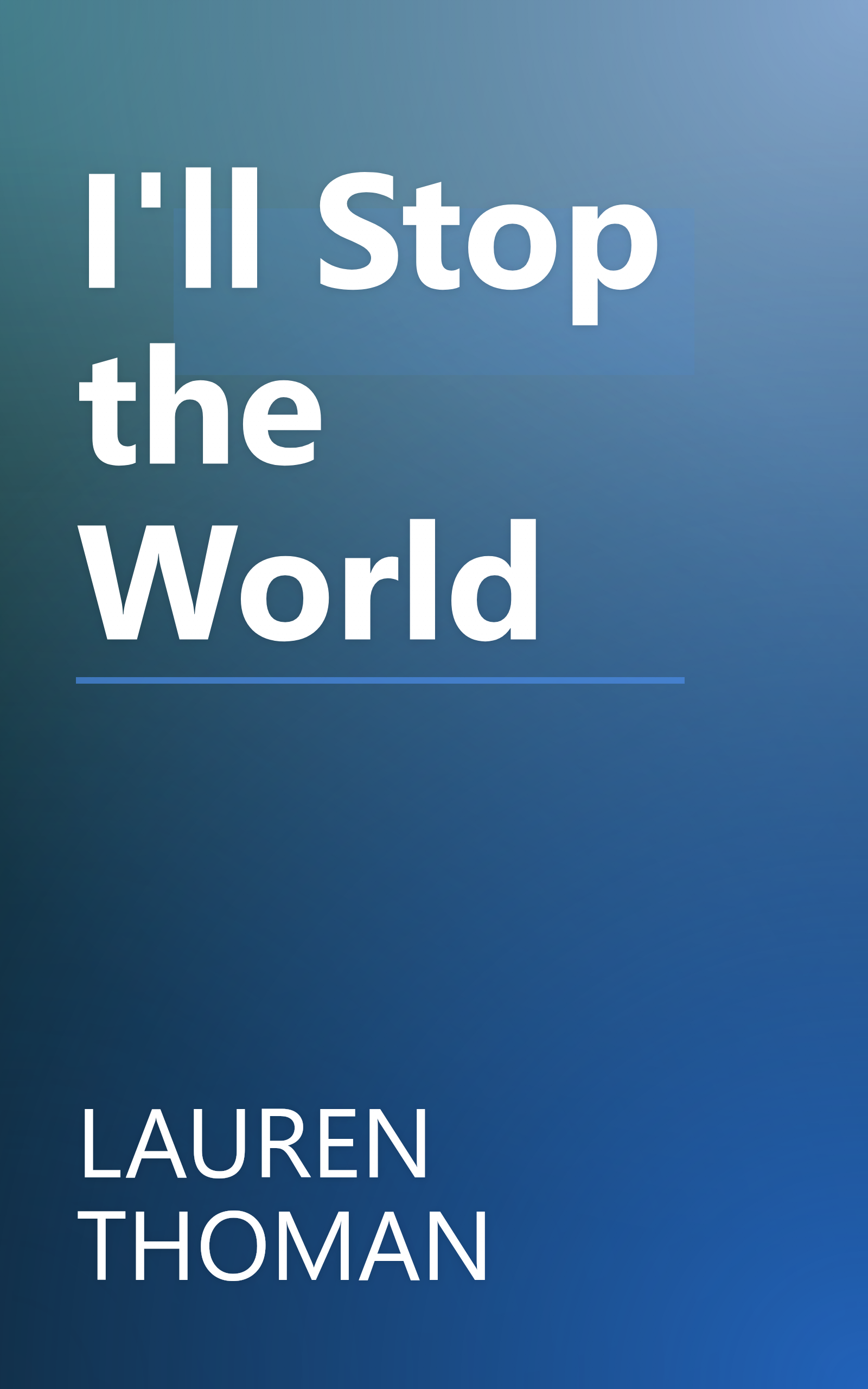 I'll Stop the World book cover