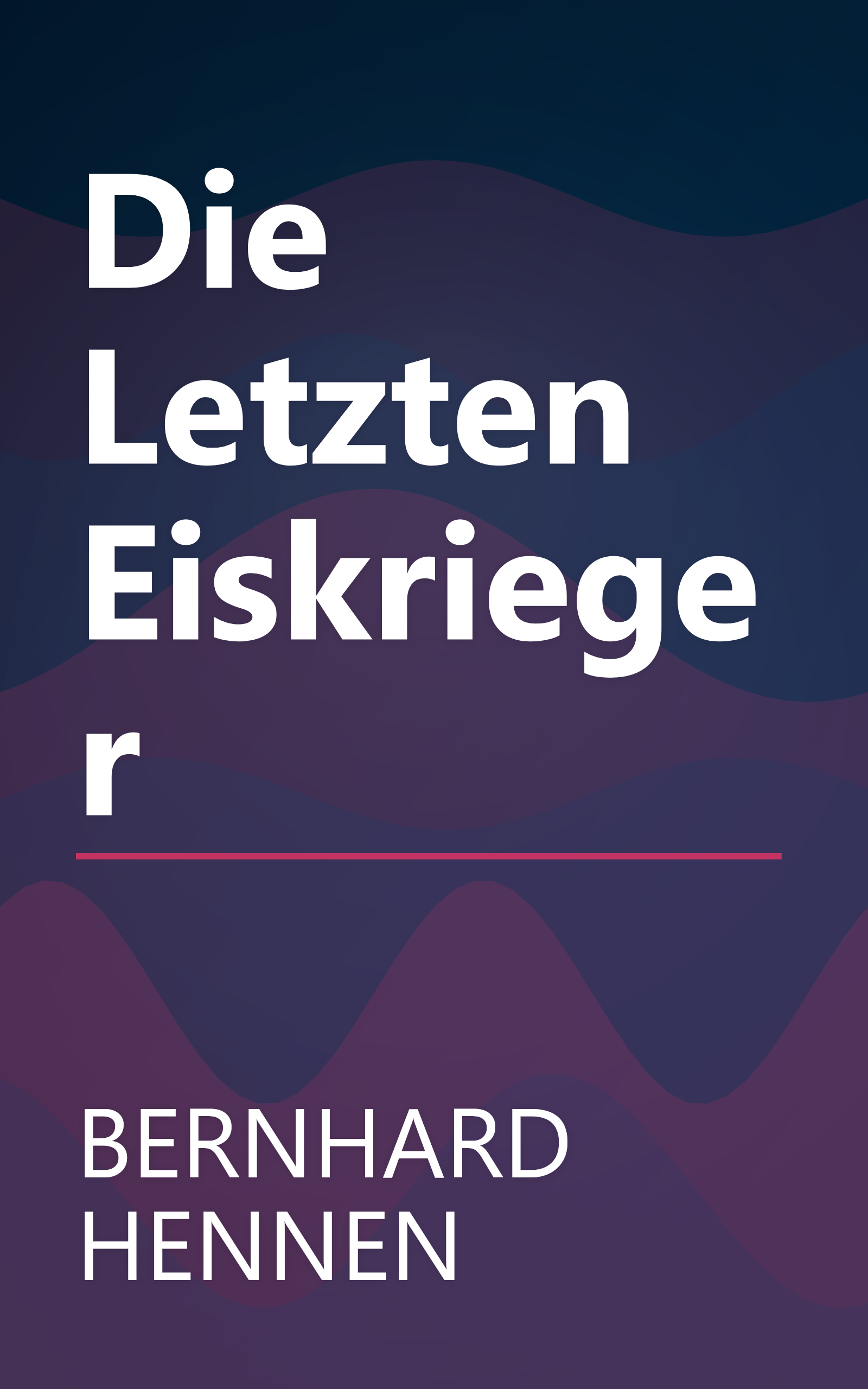 Die Letzten Eiskrieger book cover