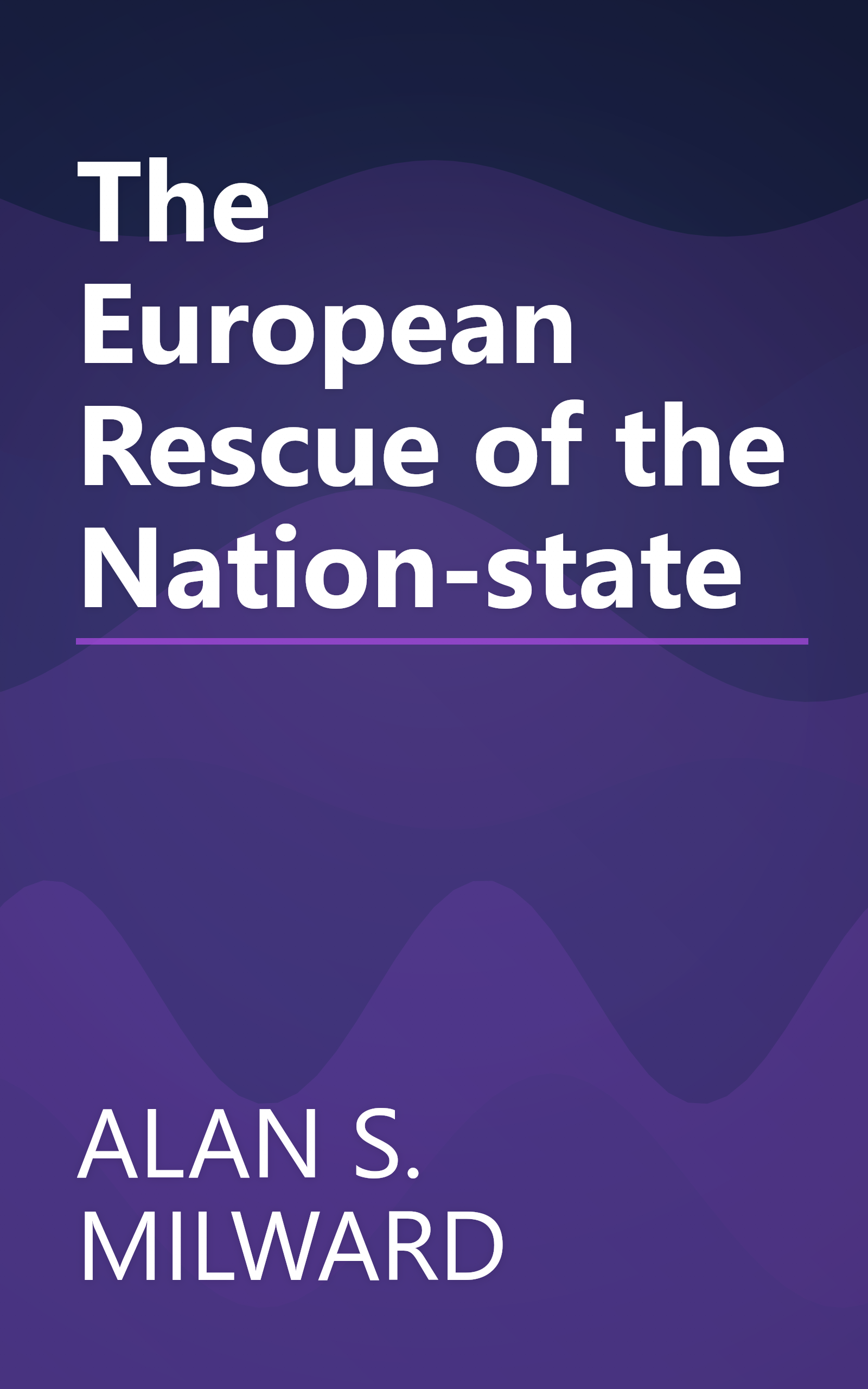 The European Rescue of the Nation-state book cover