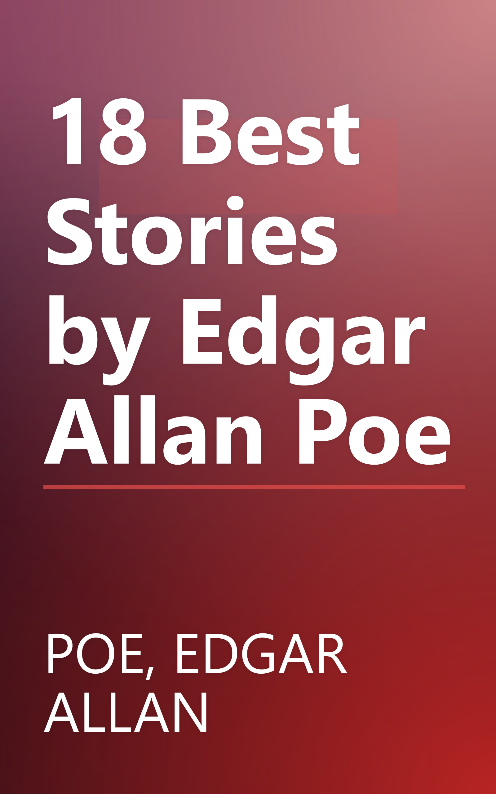 18 Best Stories by Edgar Allan Poe book cover