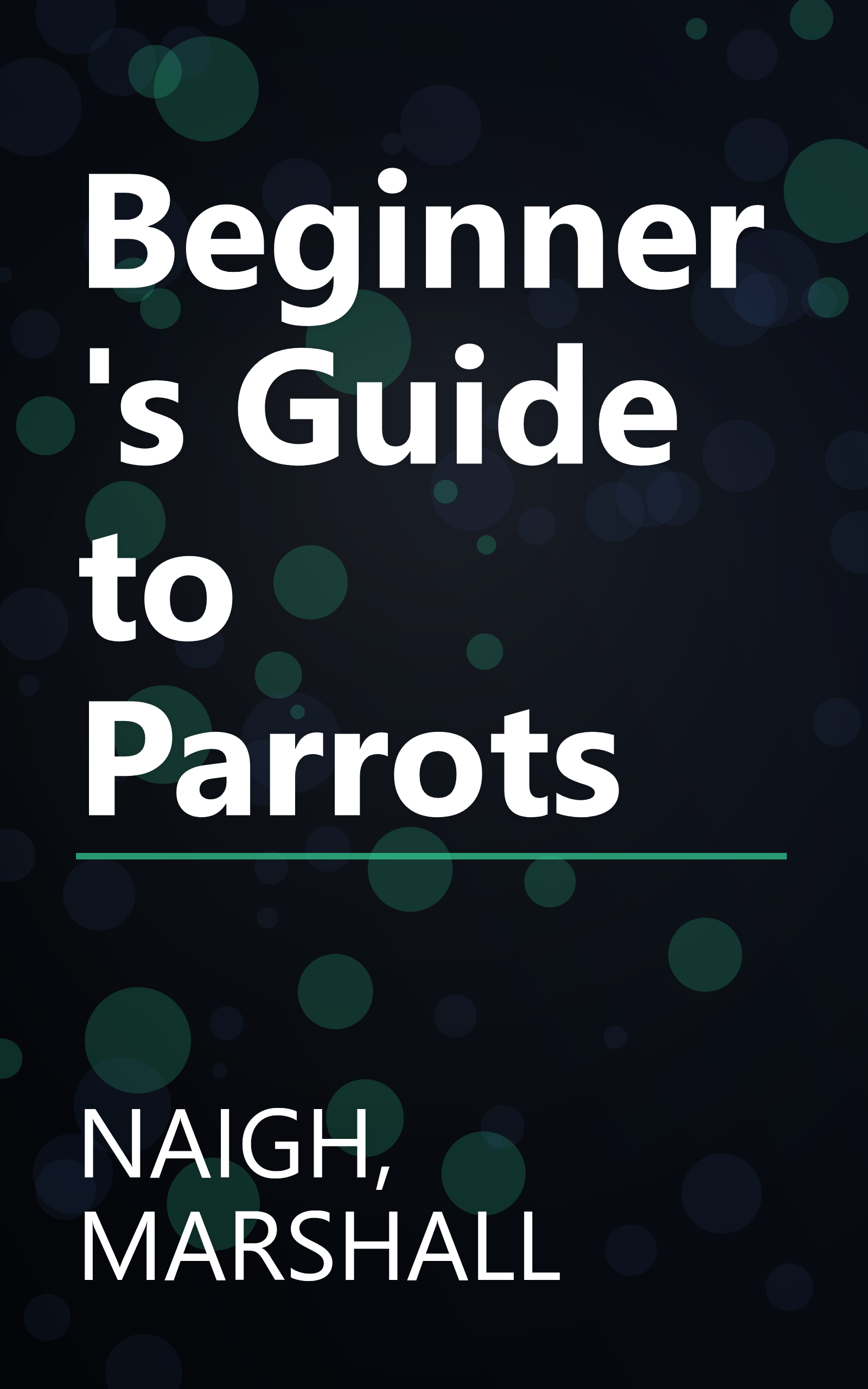 Beginner's Guide to Parrots book cover