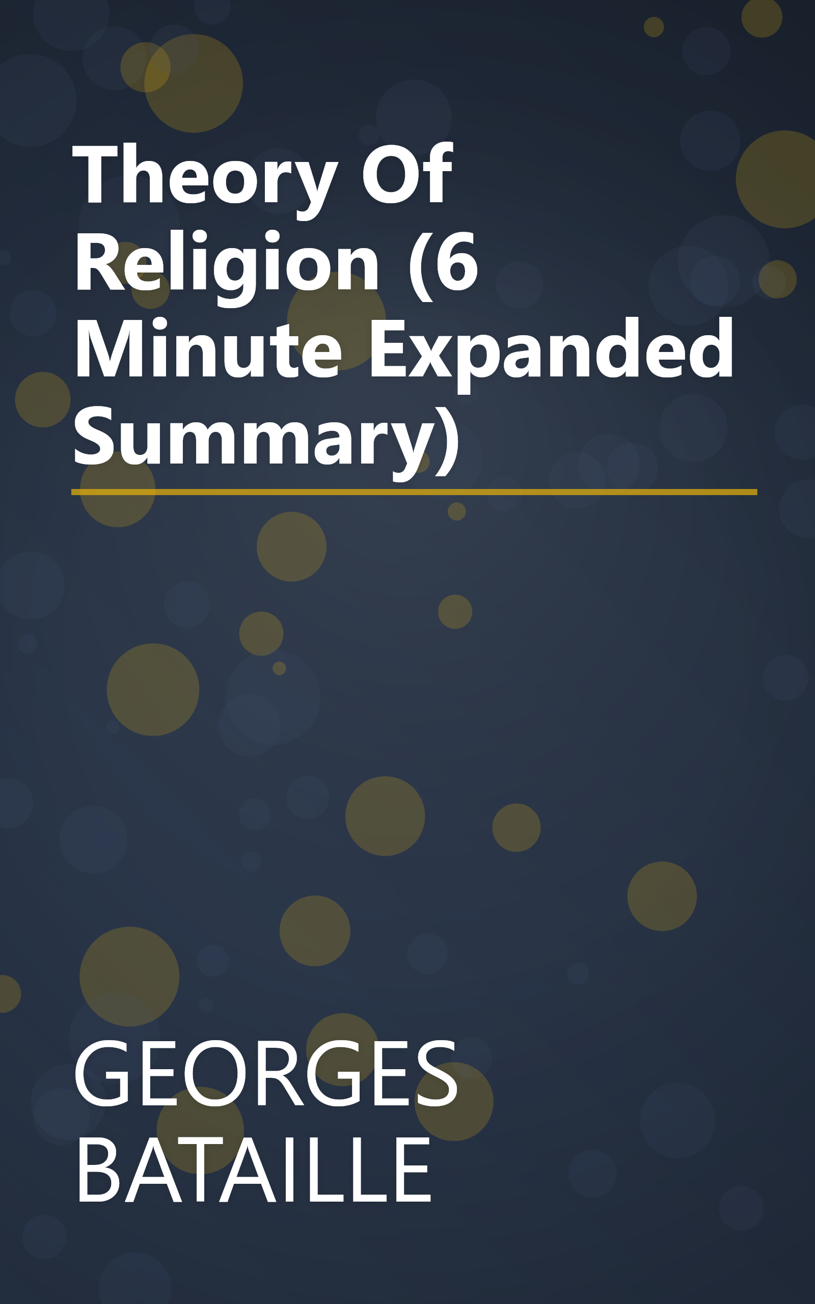 Theory Of Religion (6 Minute   Expanded Summary) book cover