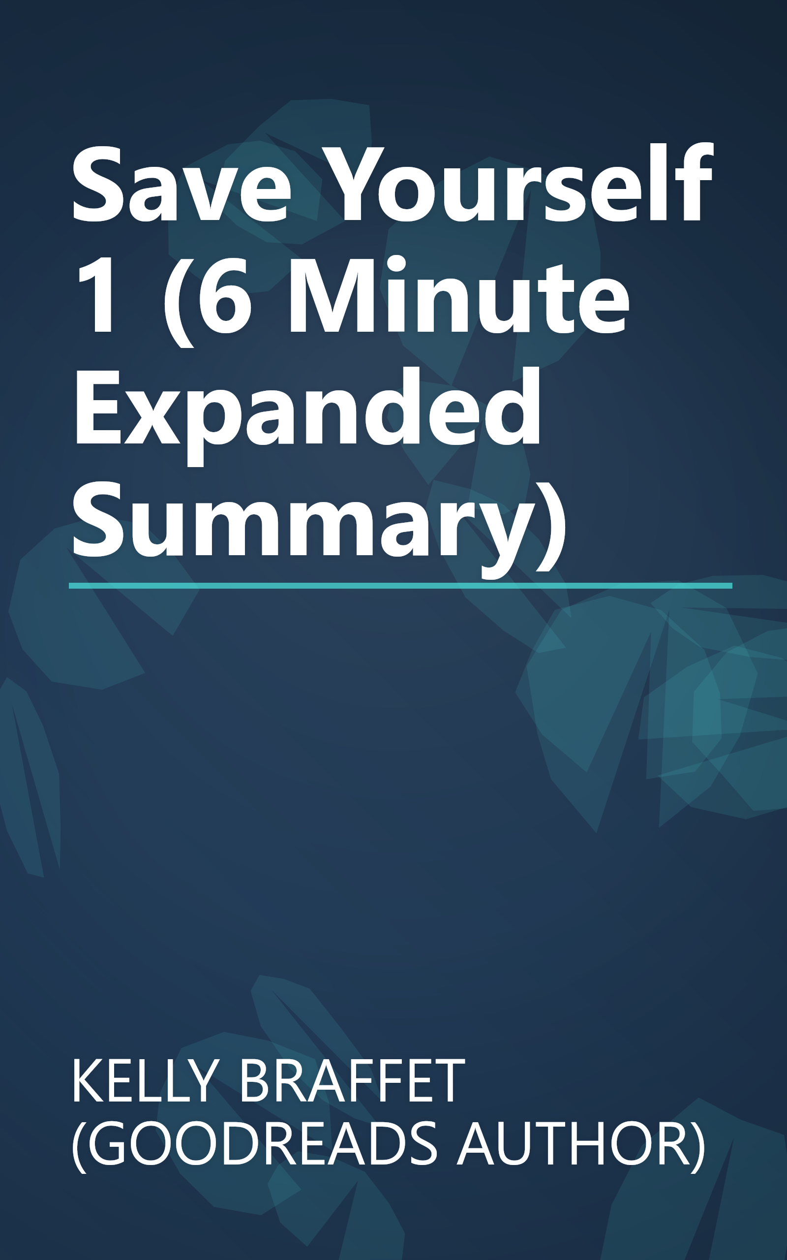 Save Yourself 1 (6 Minute   Expanded Summary) book cover