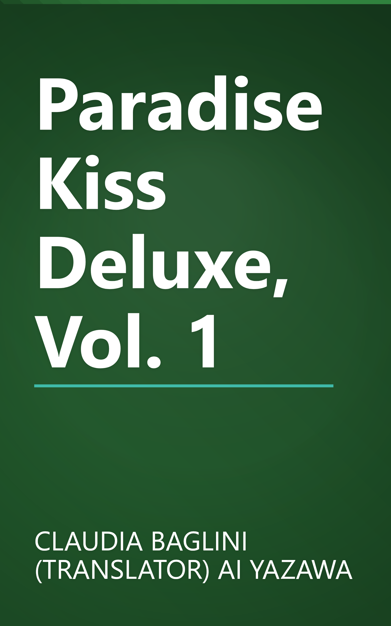 Paradise Kiss Deluxe, Vol. 1 book cover