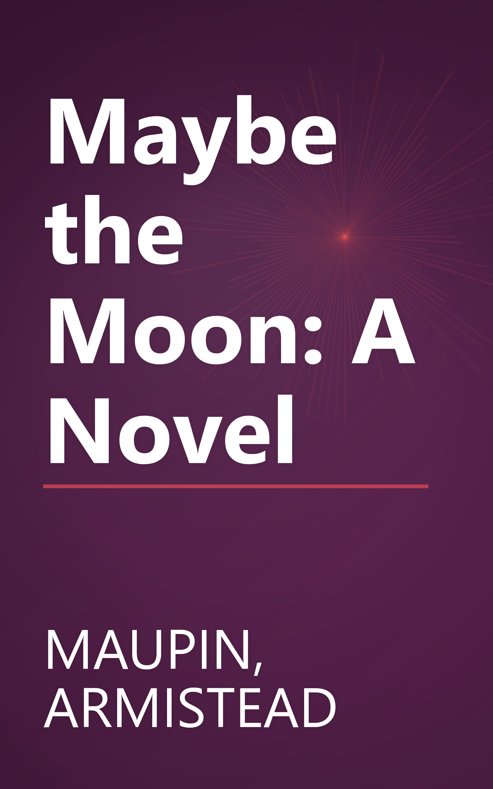 Maybe the Moon: A Novel book cover
