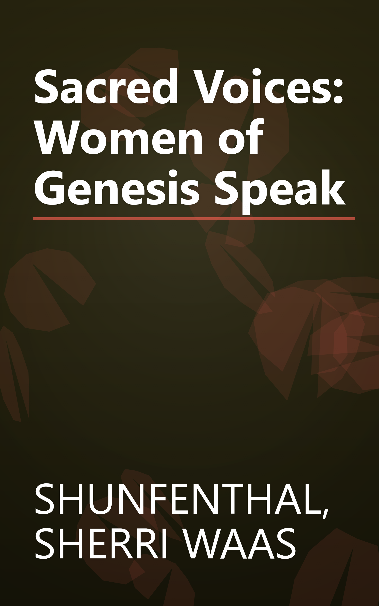 Sacred Voices: Women of Genesis Speak book cover