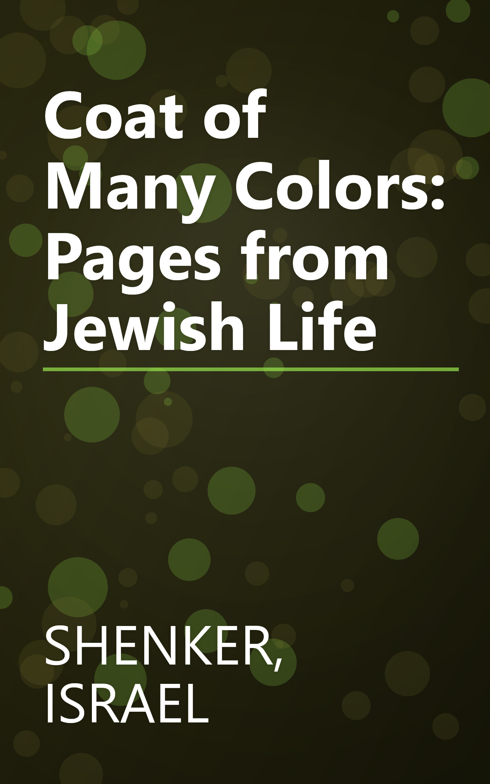 Coat of Many Colors: Pages from Jewish Life book cover