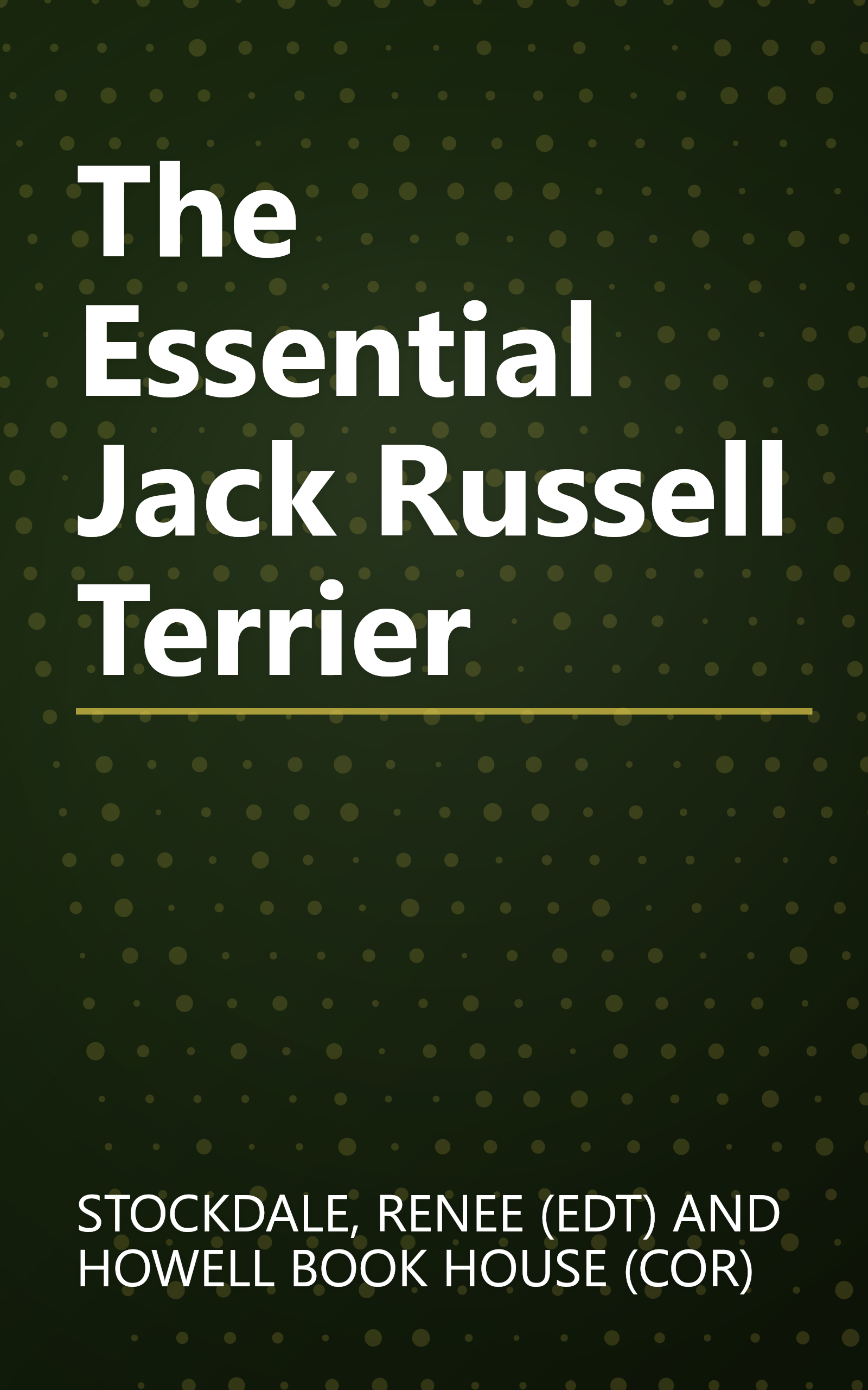 The Essential Jack Russell Terrier book cover