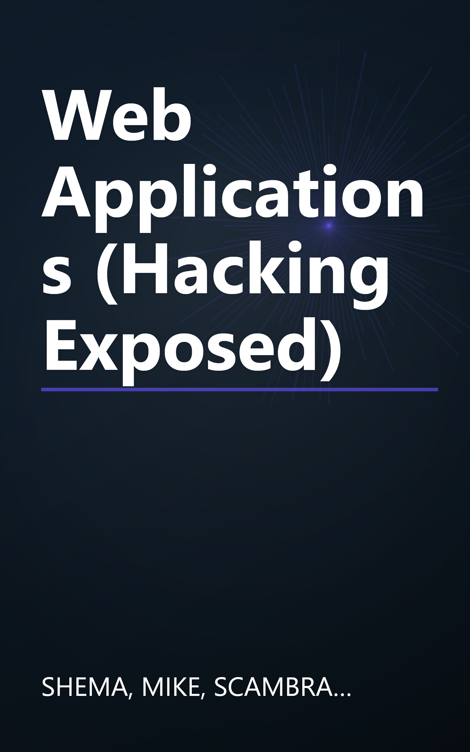 Web Applications (Hacking Exposed) book cover