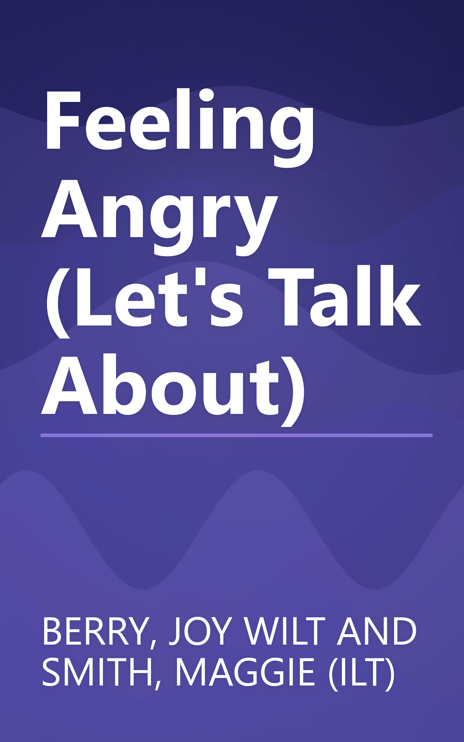 Feeling Angry (Let's Talk About) book cover