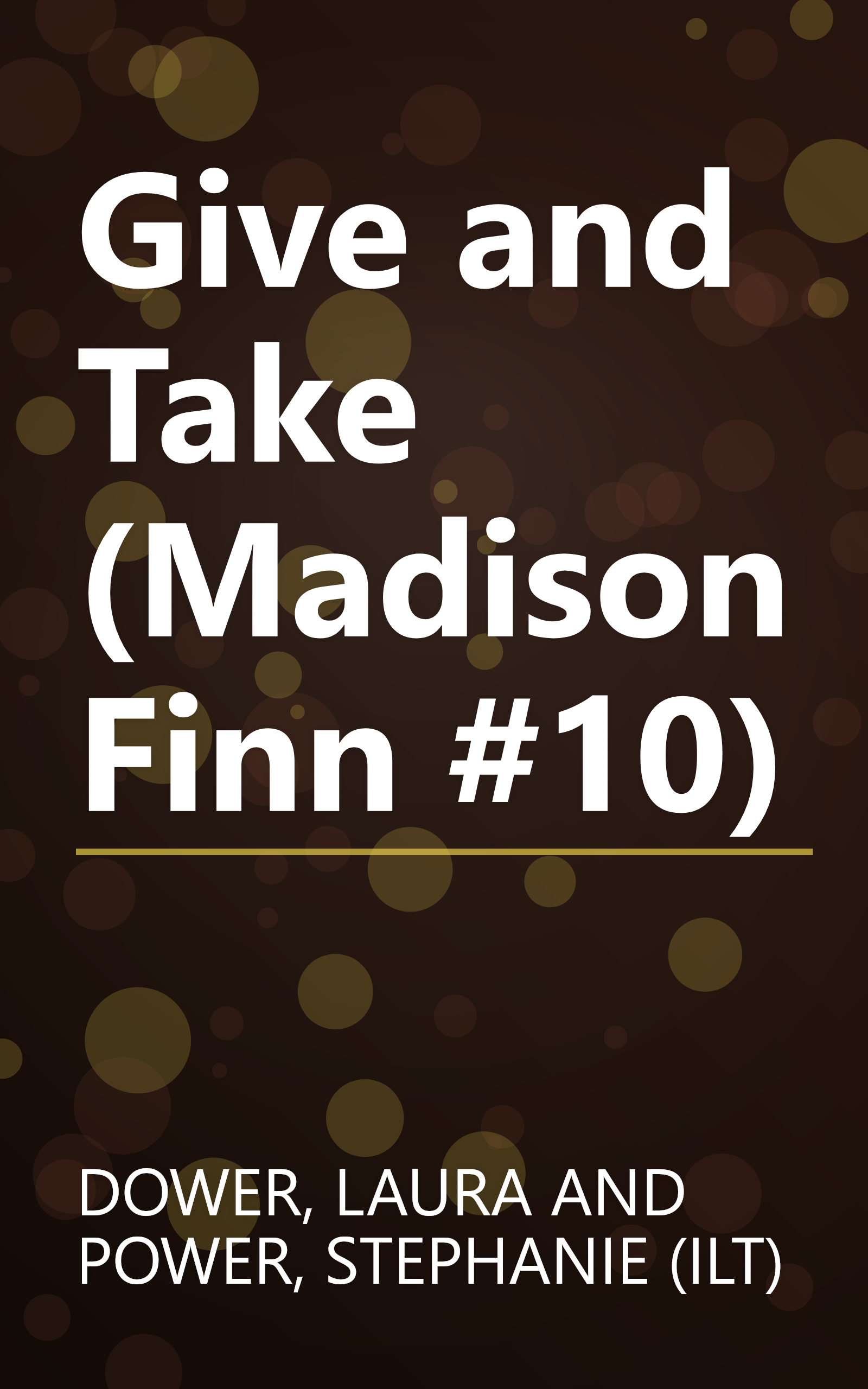 Give and Take (Madison Finn #10) book cover