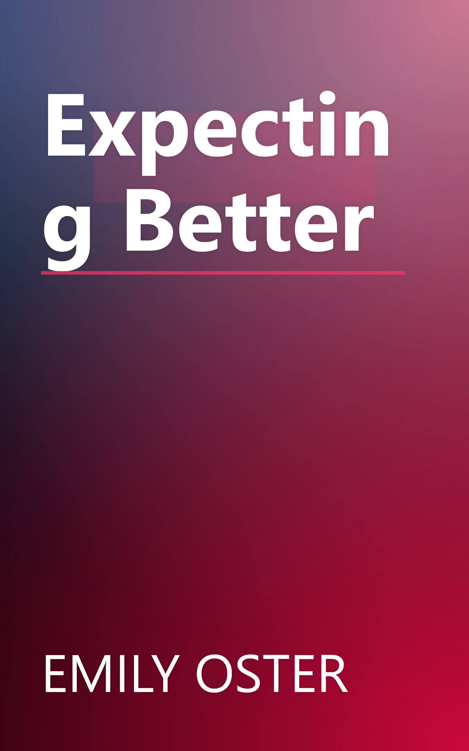 Expecting Better book cover