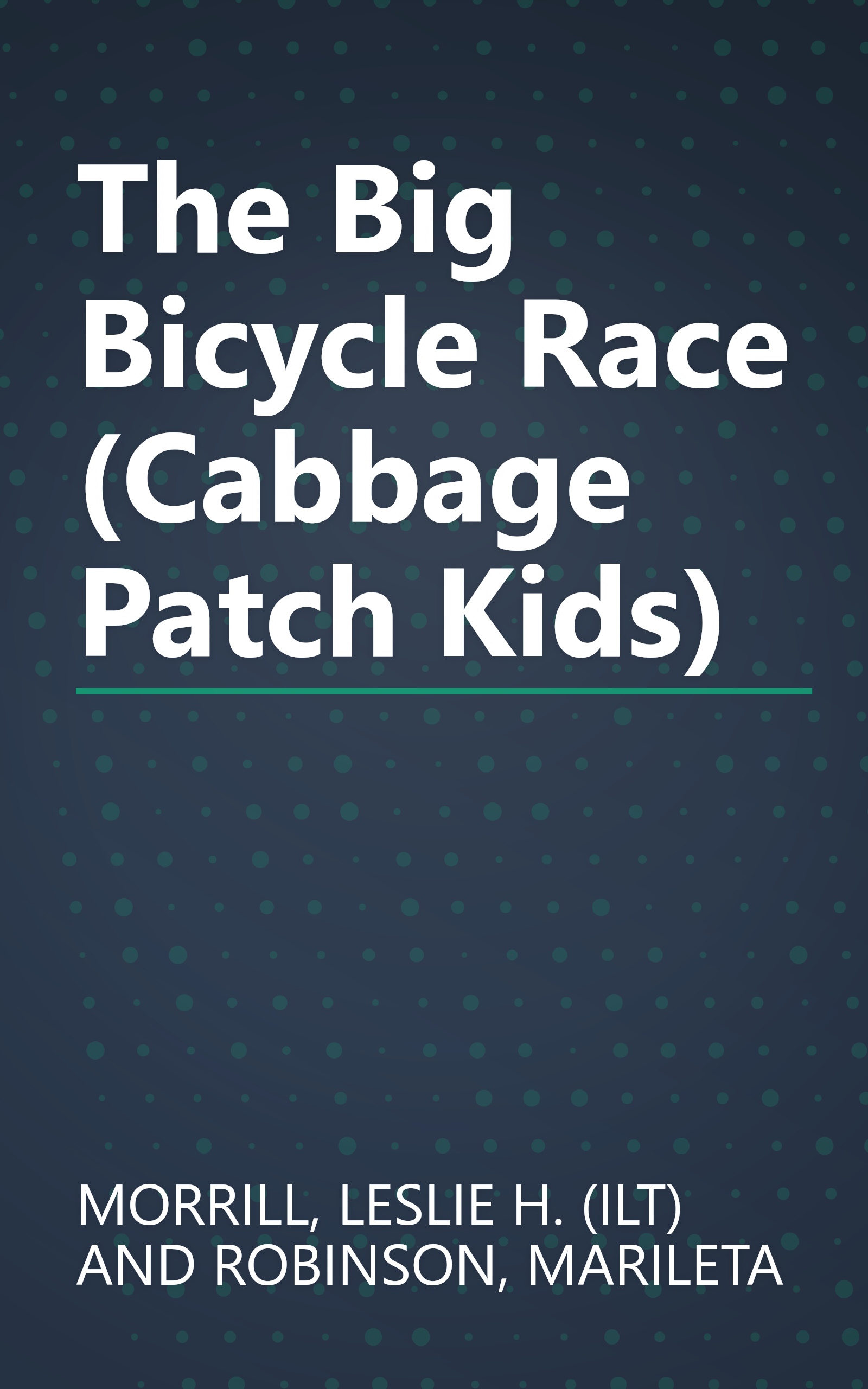 The Big Bicycle Race (Cabbage Patch Kids) book cover